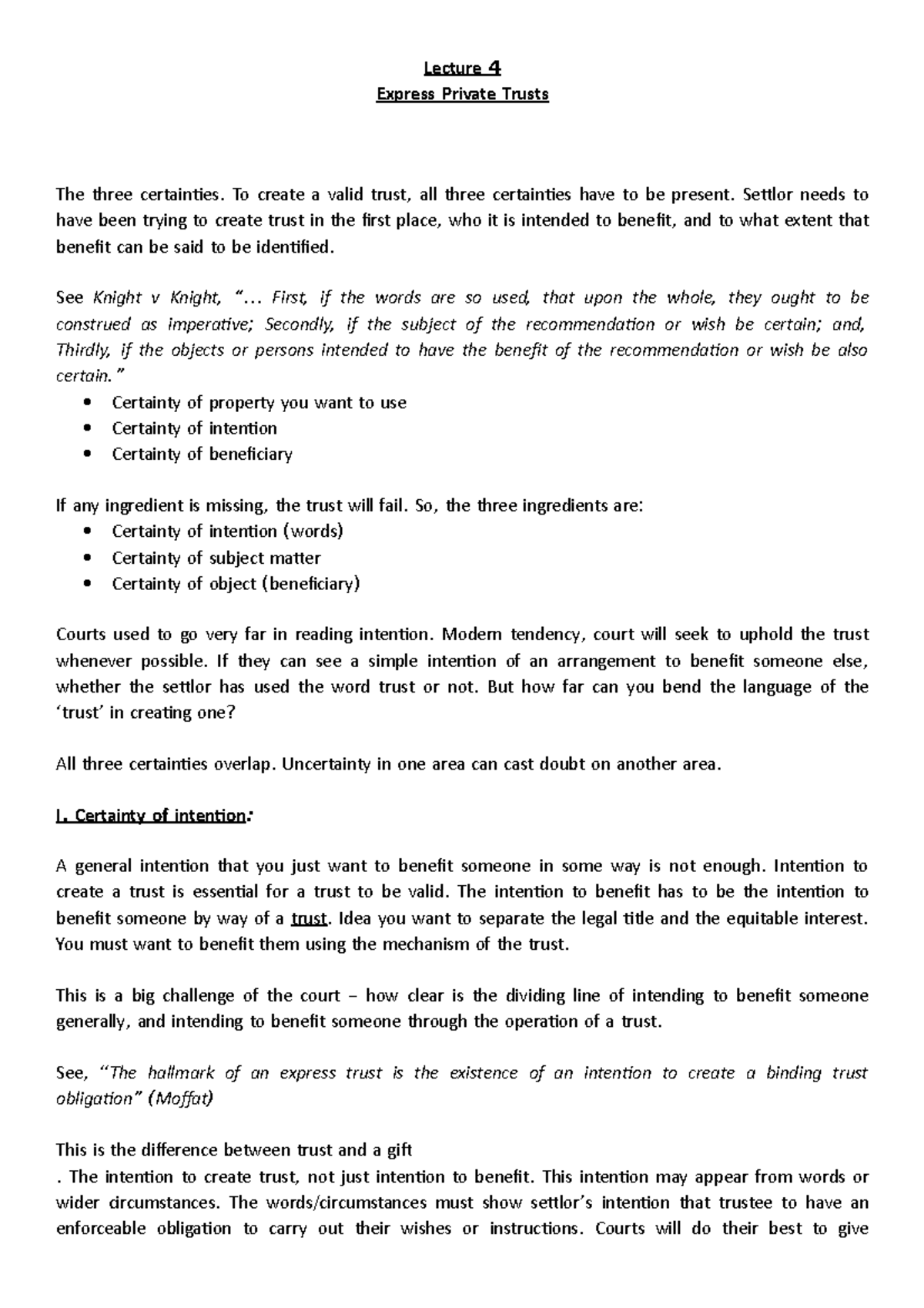 Trusts - Three Certainties (4/5) - Lecture 4 Express Private Trusts The three certainties. To ...