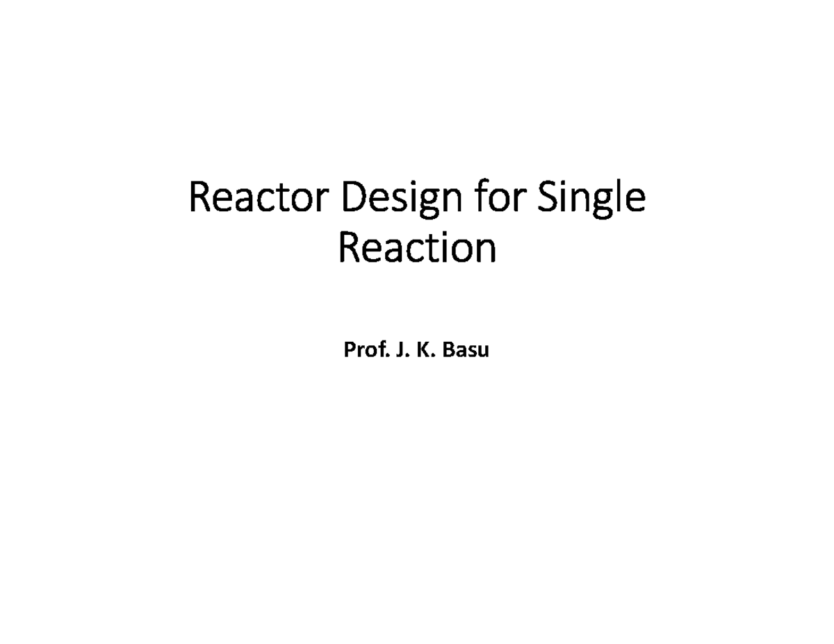 Reactor design for single reactions - Reactor Design for Single ...