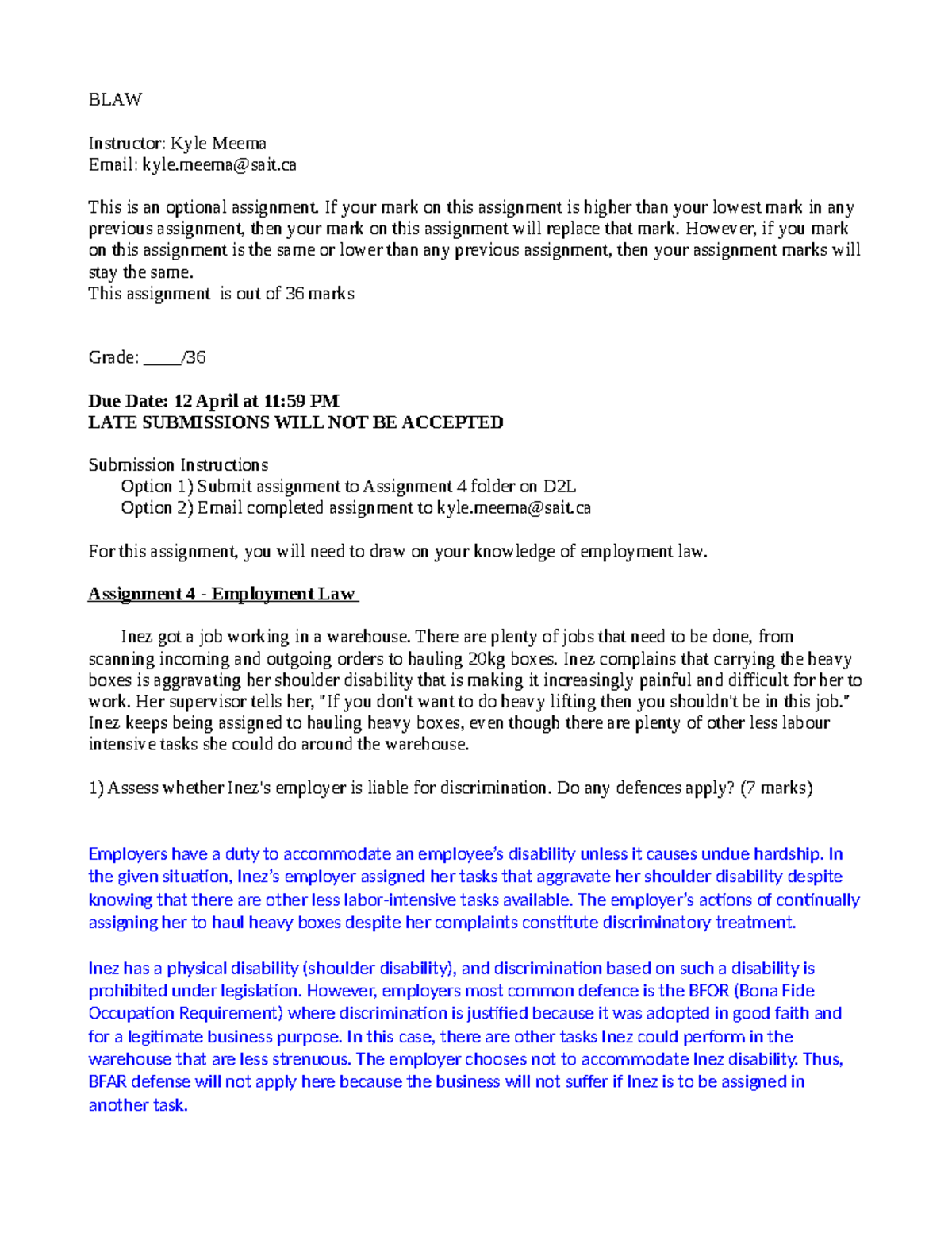 Assignment 4 Employment Law - BLAW Instructor: Kyle Meema Email: kyle@sait This is an optional ...