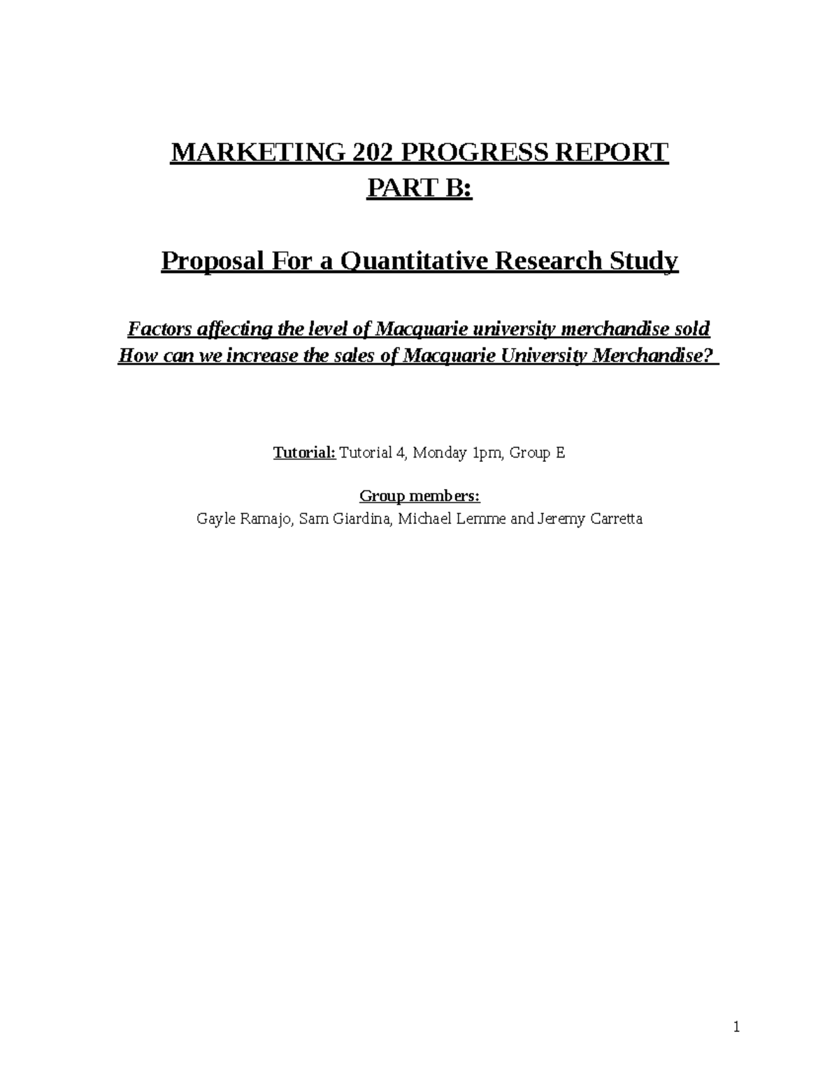 MKTG202 Group Project JMSG - MARKETING 202 PROGRESS REPORT PART B ...