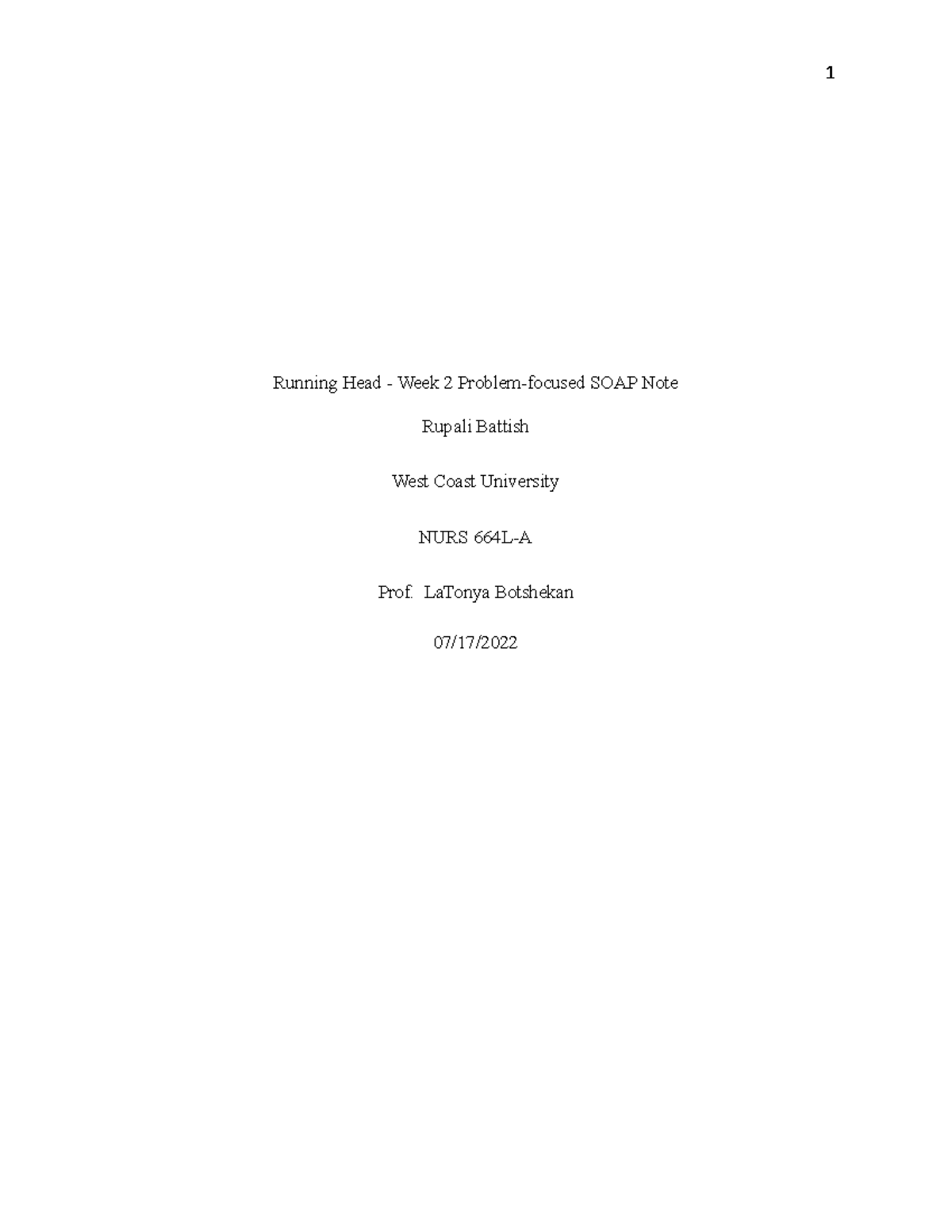 Week 2 OB focused SOAP Notes - Running Head - Week 2 Problem-focused ...