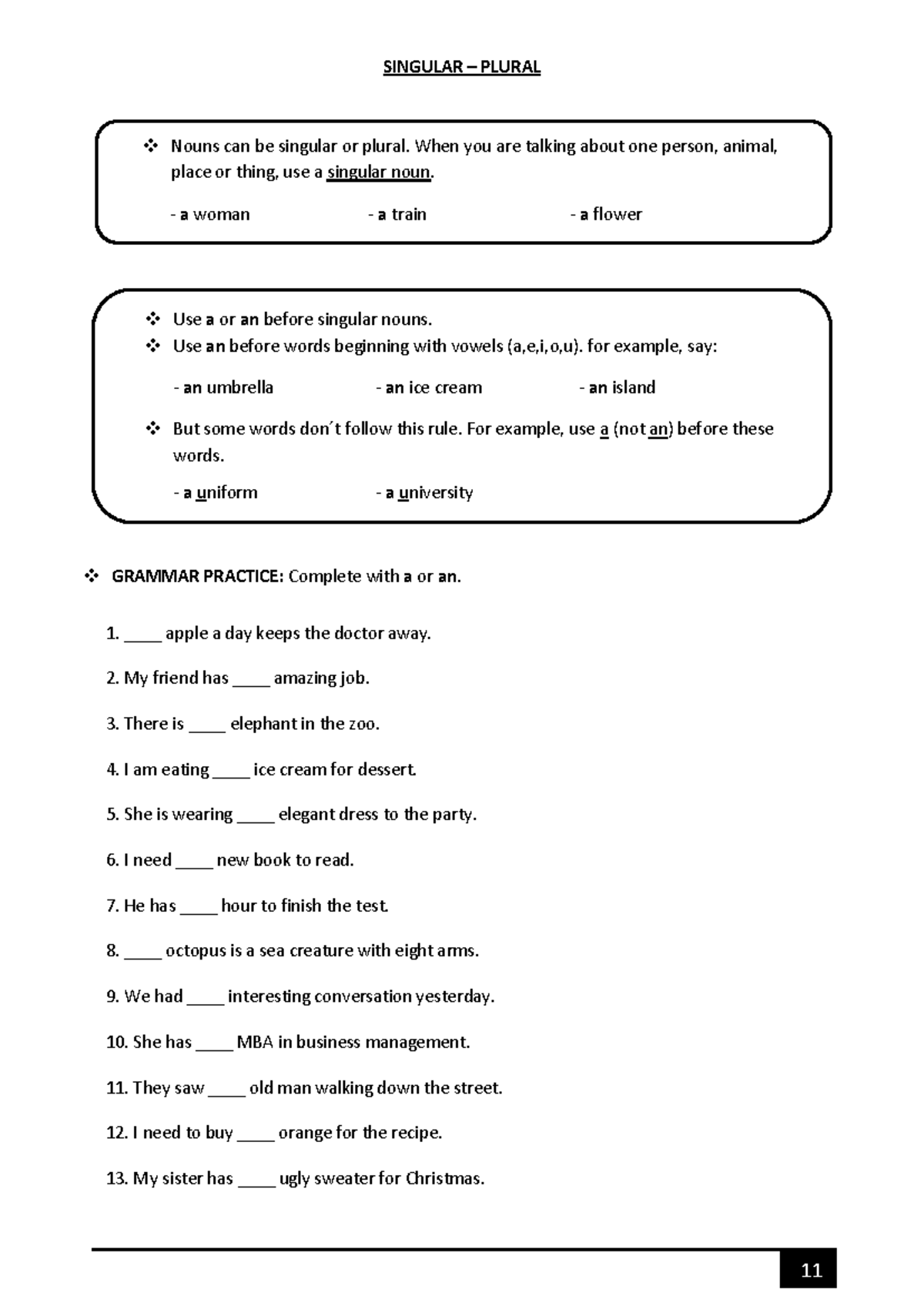Singular-plural - PRACTIC - 11 SINGULAR – PLURAL 5. 6. GRAMMAR PRACTICE ...