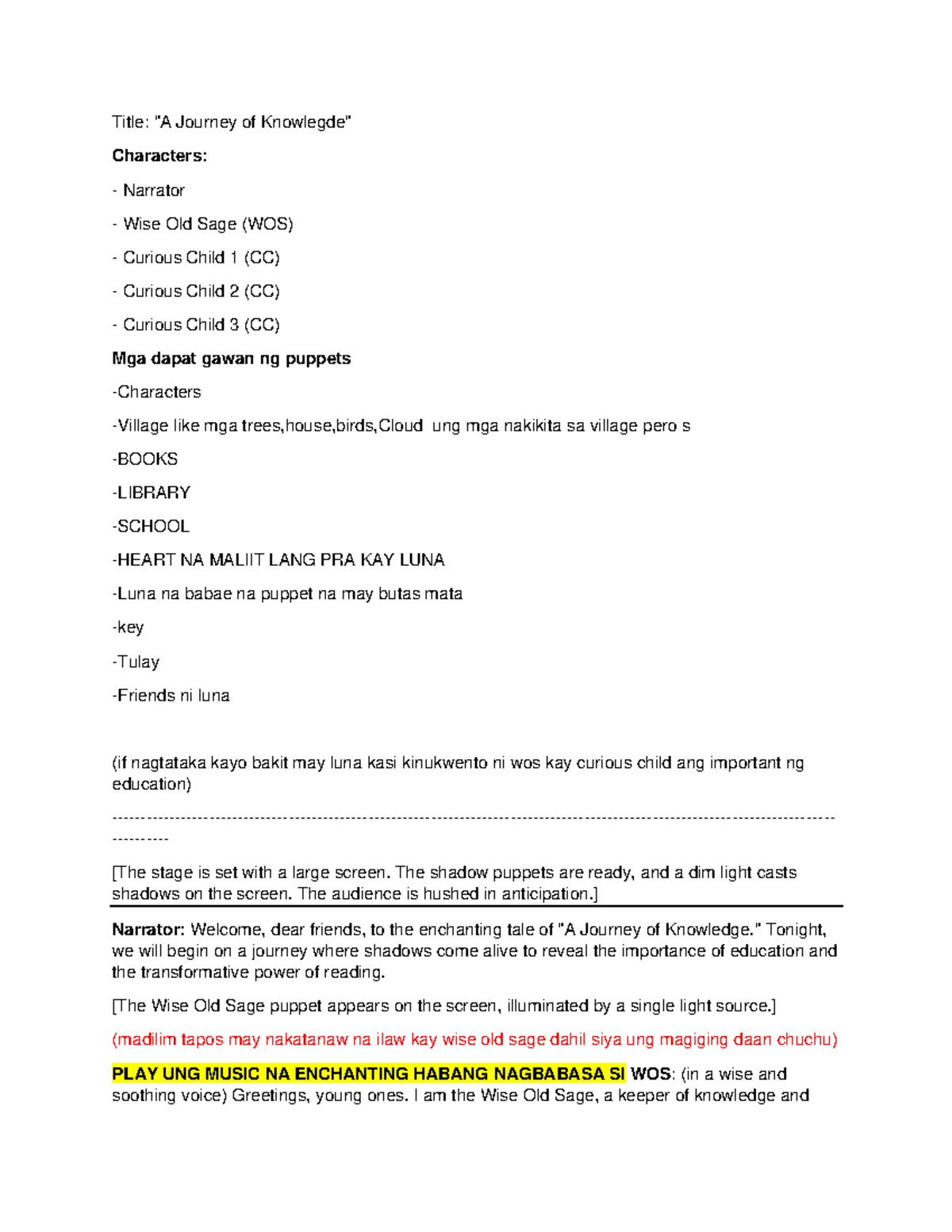 Shadow Puppetry Final Script 1 - Title: "A Journey of Knowlegde" Characters: Narrator Wise - Studocu