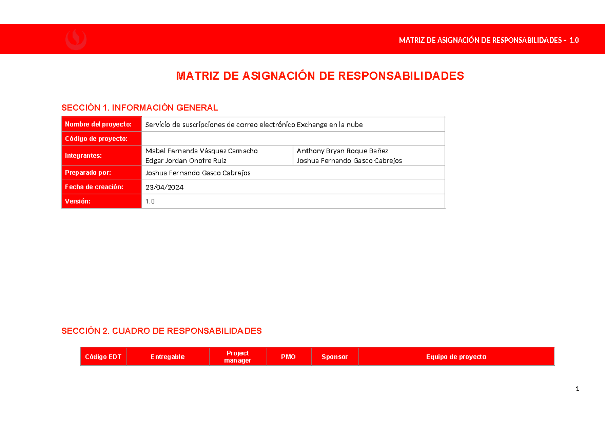 Matriz RAM-RACI1 - .... - MATRIZ DE ASIGNACIÓN DE RESPONSABILIDADES – 1 ...