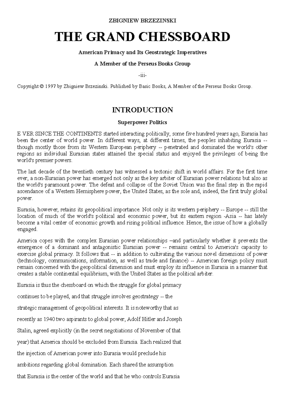 Zbigniew Brzezinski THE Grand Chessboard - ZBIGNIEW BRZEZINSKI THE ...