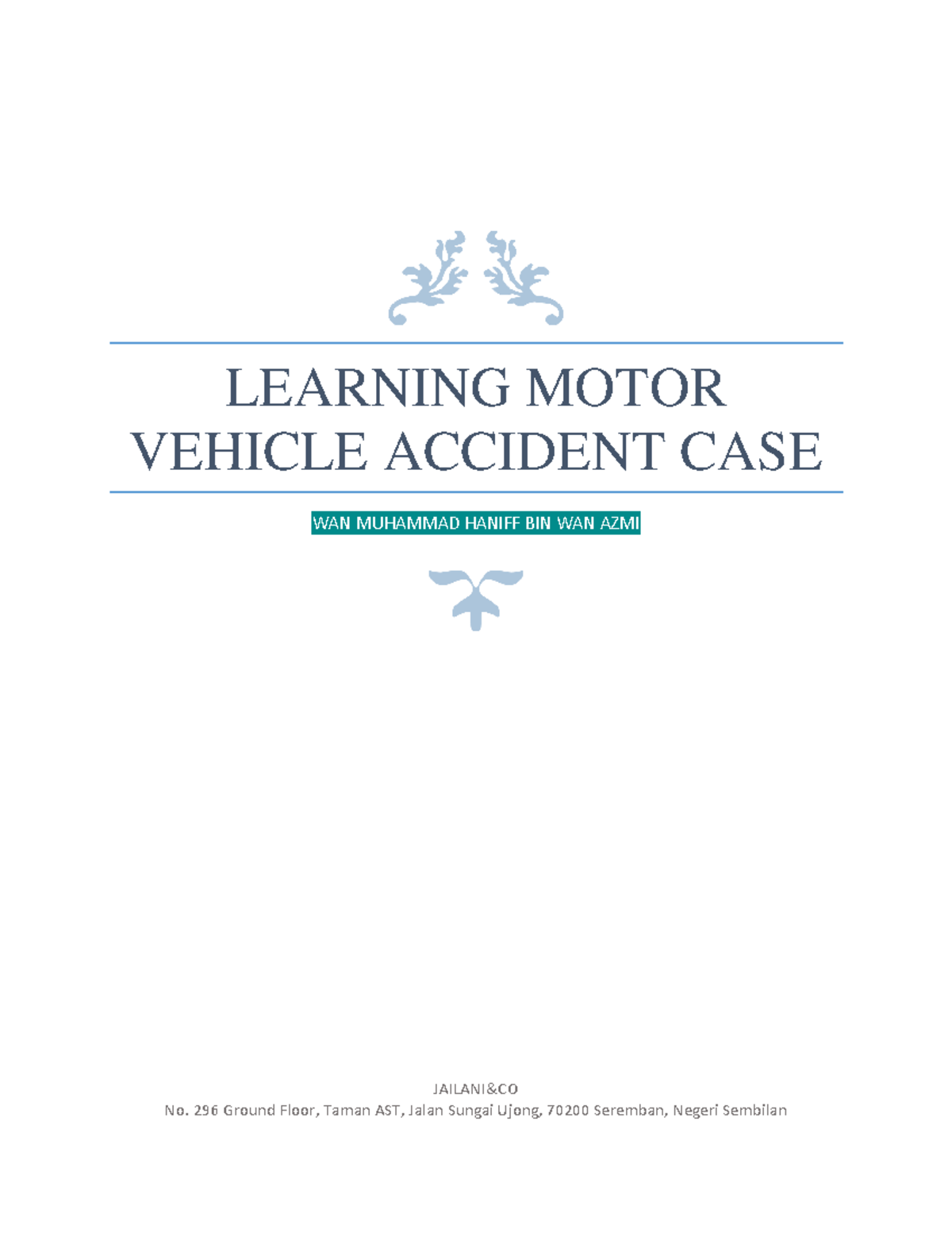 Learning Motor Vehicle Accident Case - LEARNING MOTOR VEHICLE ACCIDENT ...