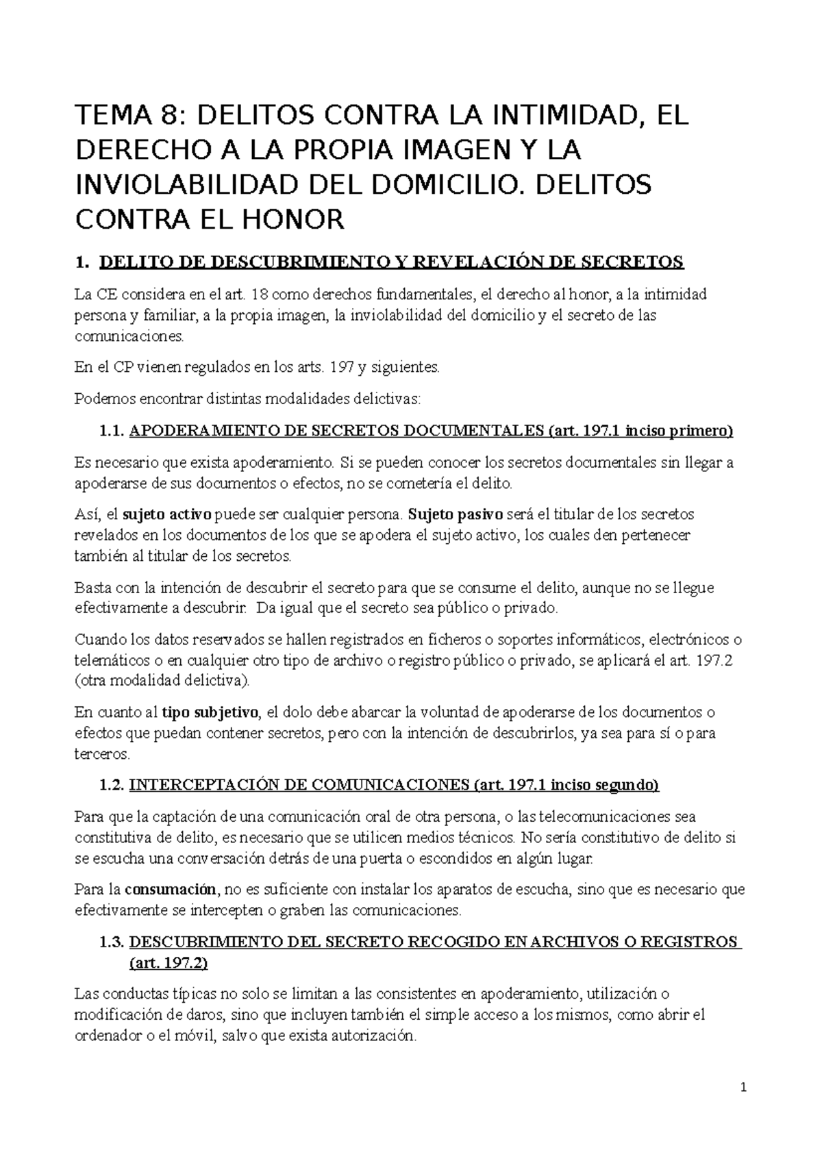 8. Delitos Contra La Intimidad, EL Derecho A LA Propia Imagen Y LA Inviolabilidad DEL Domicilio ...
