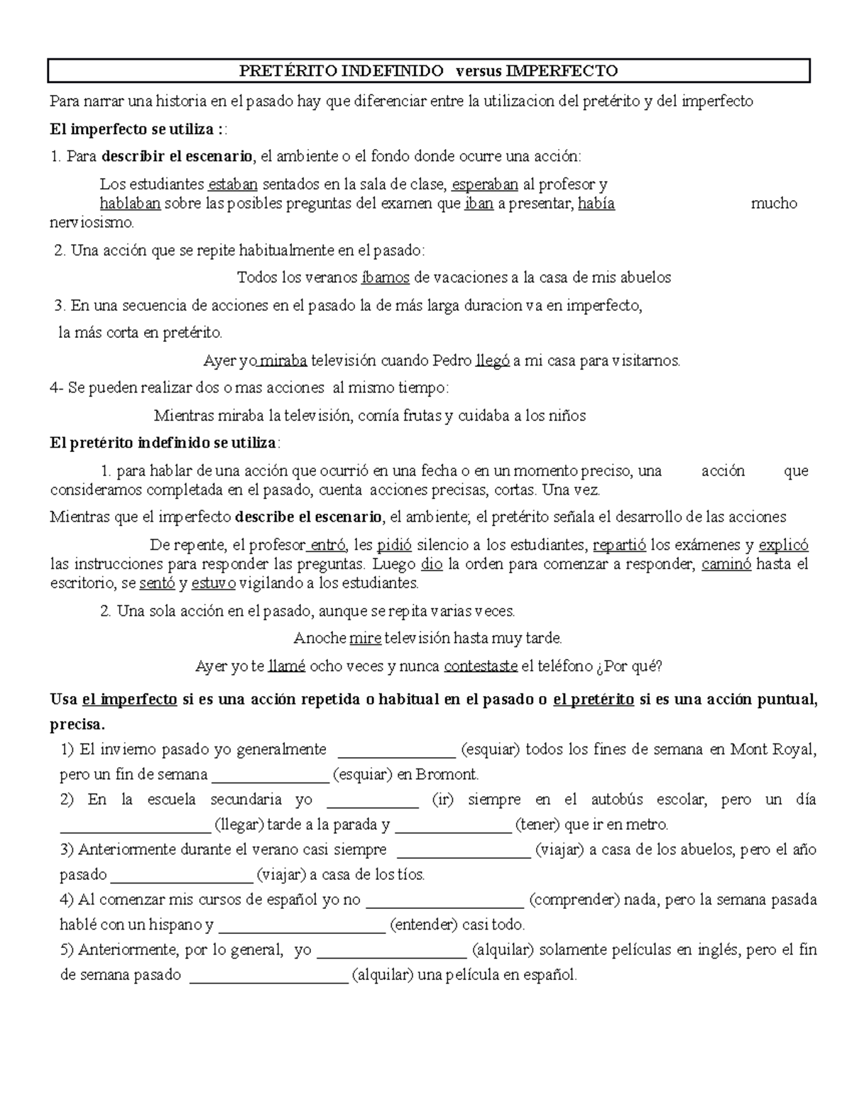 PretéRITO Indefinido versus Imperfecto - PRETÉRITO INDEFINIDO versus ...