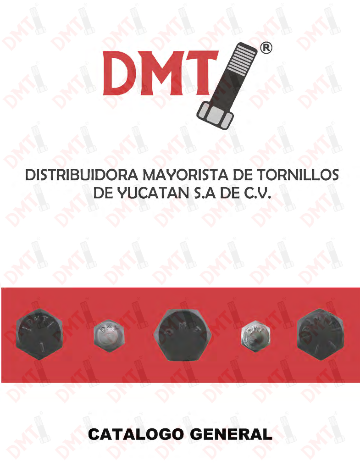 Catalogo de tornilleria - DAYS DMY DMV OMTH DMTY DMT R OWTH DMV DMT DMT DMY DMV DISTRIBUIDORA ...
