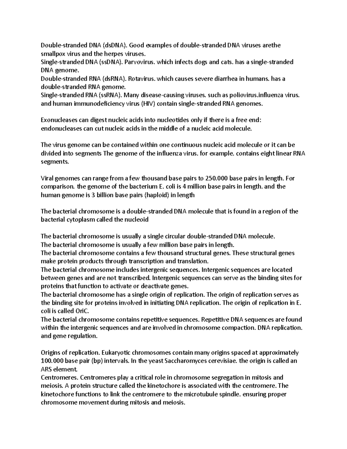 Exam 1 Notes A - Double-stranded DNA (dsDNA). Good examples of double ...
