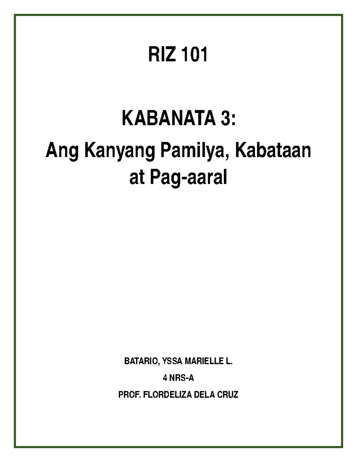 RIZAL-RIZ101-FILIPINO-JOSE RIZAL-LIFE AND WORKS OF RIZAL - RIZ 101 KABANAT A 3: Ang Kanyang ...