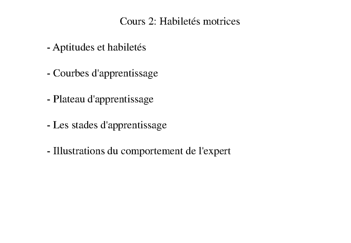 Cours 2 20-21 ENT - Cours 2: Habiletés motrices - Aptitudes et ...