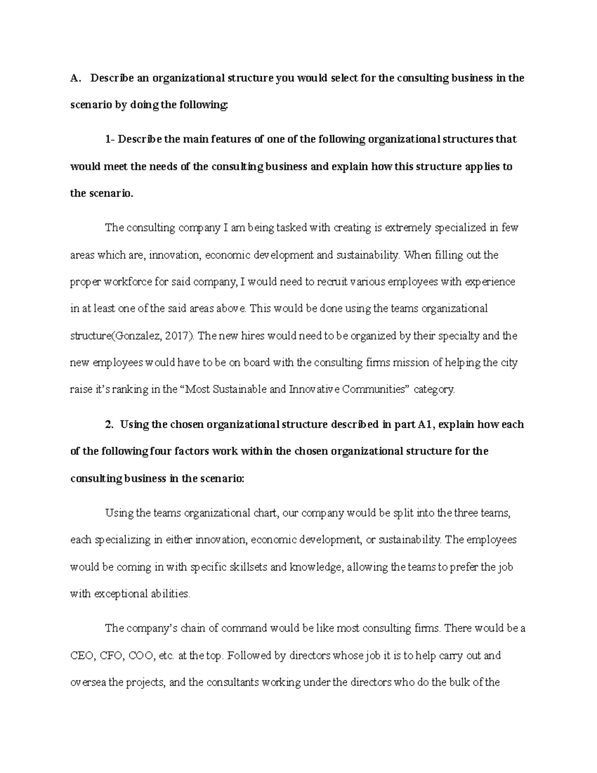 D087 Task 1 - D087 Task 1 - A. Describe an organizational structure you ...