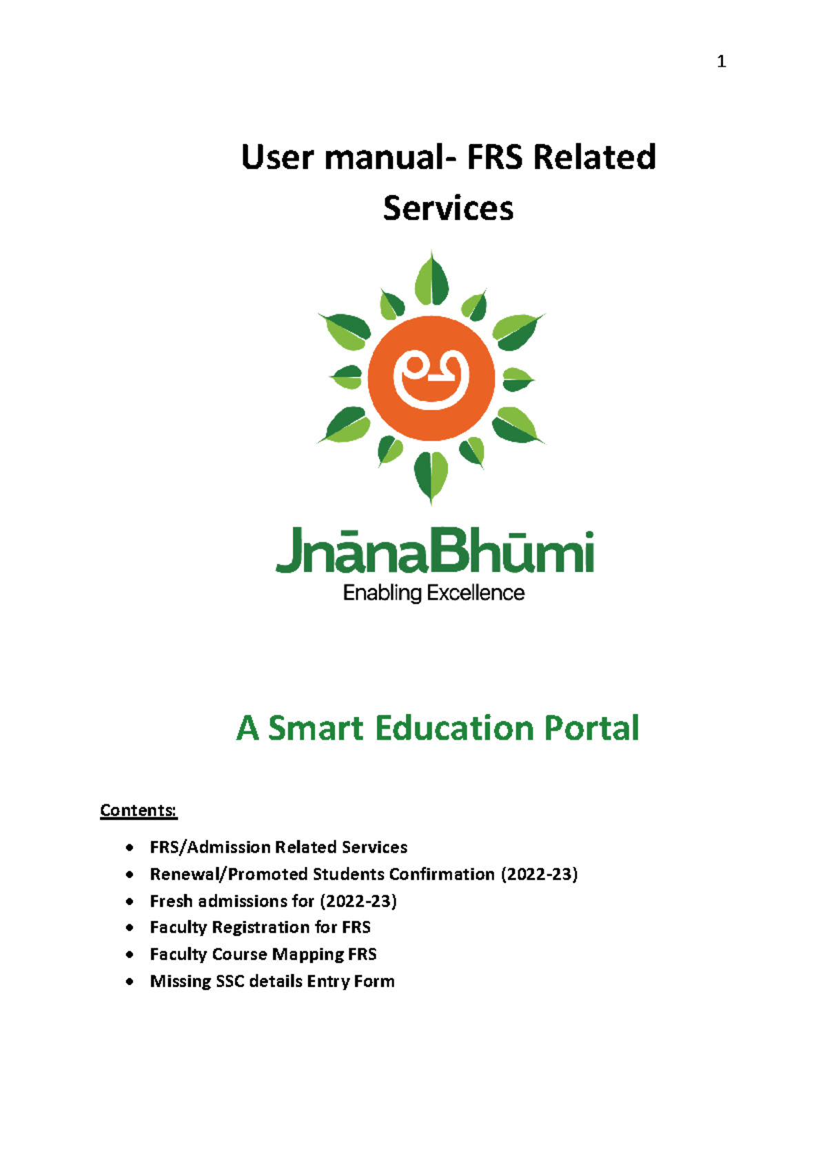 User manual for FRS - A Smart Education Portal Contents: FRS/Admission ...