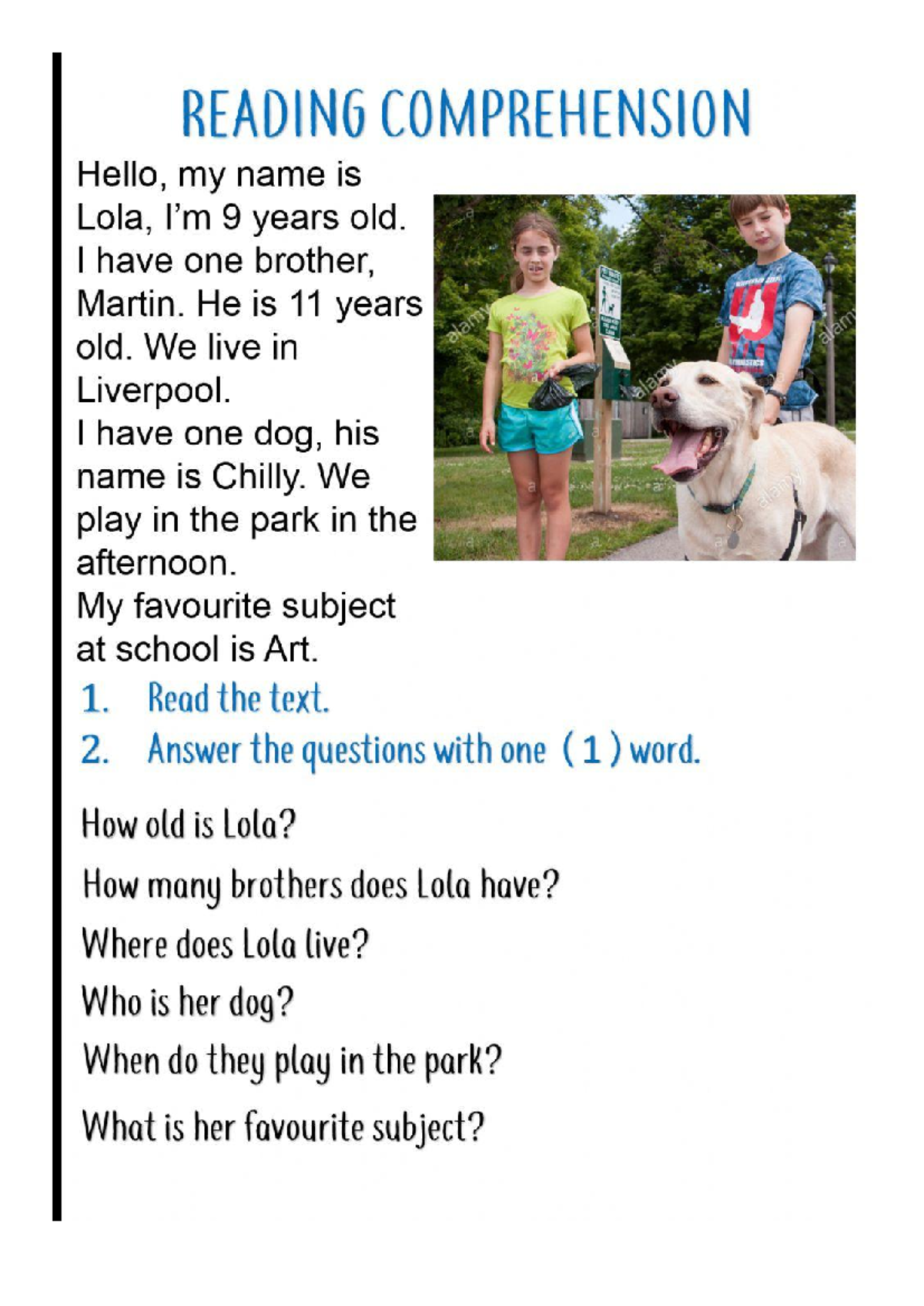 Reading Activity - READING COMPREHENSION Hello, my name is Lola, 9 ...