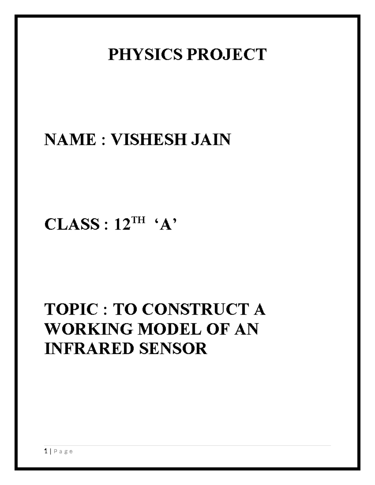 Physics Project - cbse - PHYSICS PROJECT NAME : VISHESH JAIN CLASS : 12 ...