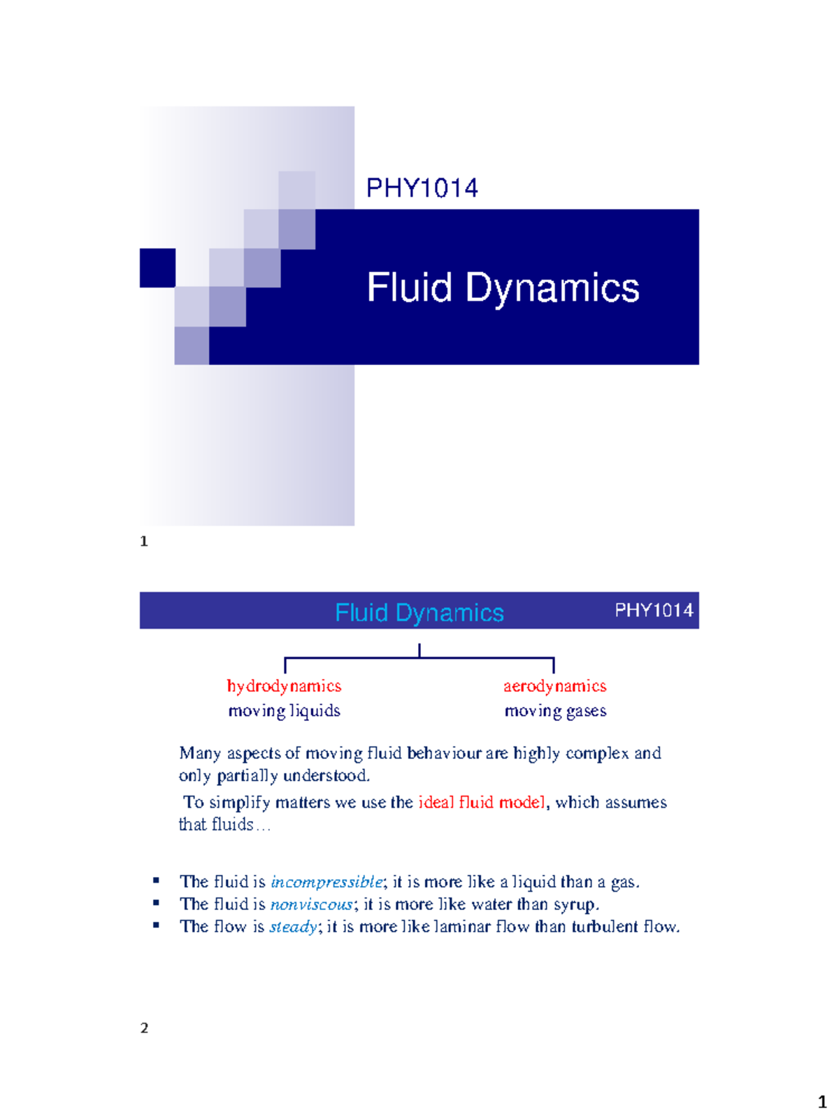 PHY1014-10-03 Fluid Dynamics - Copy (3) - Copy - Fluid Dynamics PHY ...