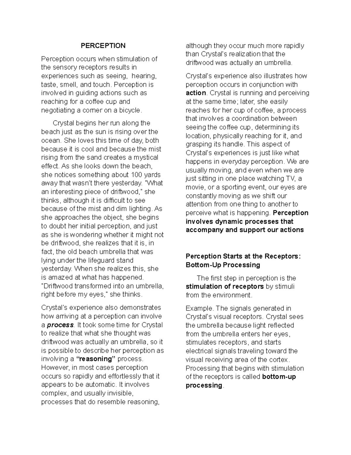 Perception- Cognitive Psychology - PERCEPTION Perception occurs when ...