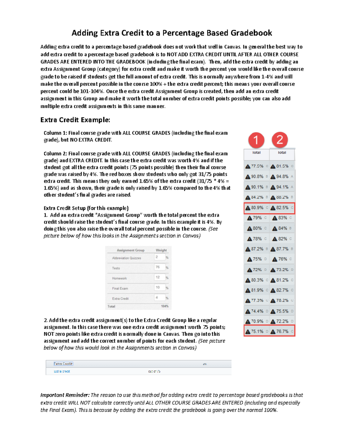 Adding Extra Credit to a Percentage Based Gradebook - In general the ...
