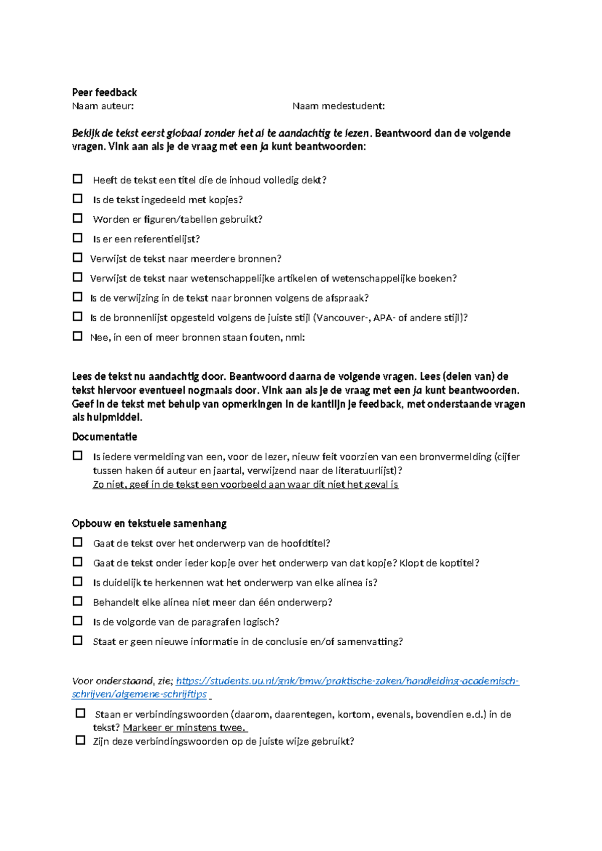 Formulier peerfeedback verslag 2023 - Peer feedback Naam auteur: Naam medestudent: Bekijk de ...
