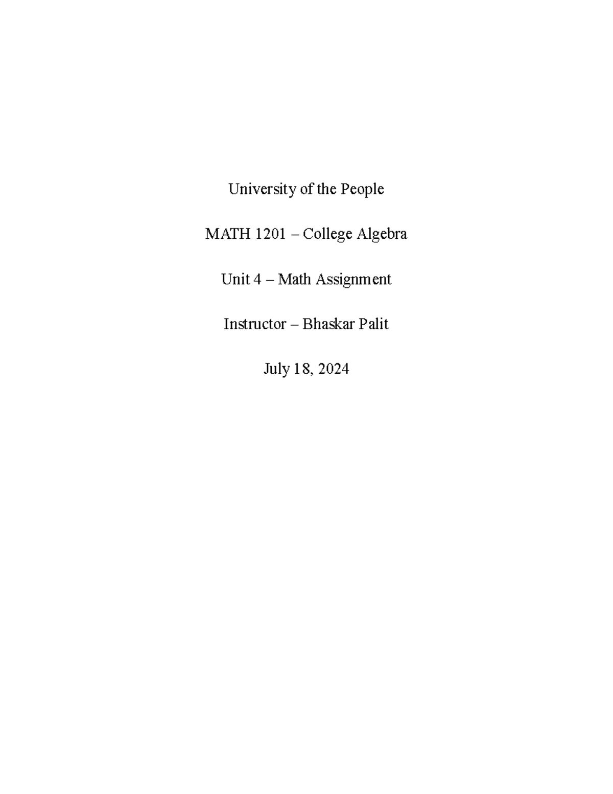 Math 1201 wa 4 - math 1201 written assignment unit 4 - University of the People MATH 1201 ...