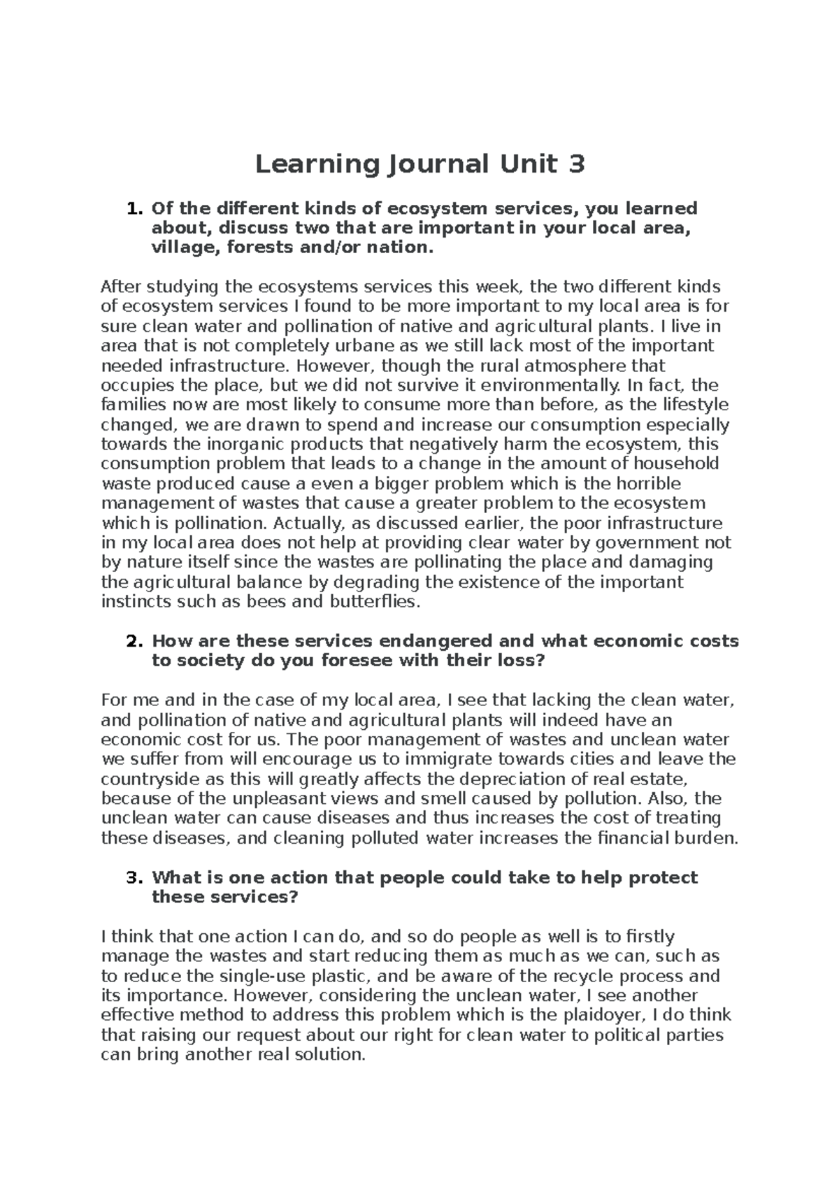 Learning Journal Unit 3 - After studying the ecosystems services this week, the two different ...