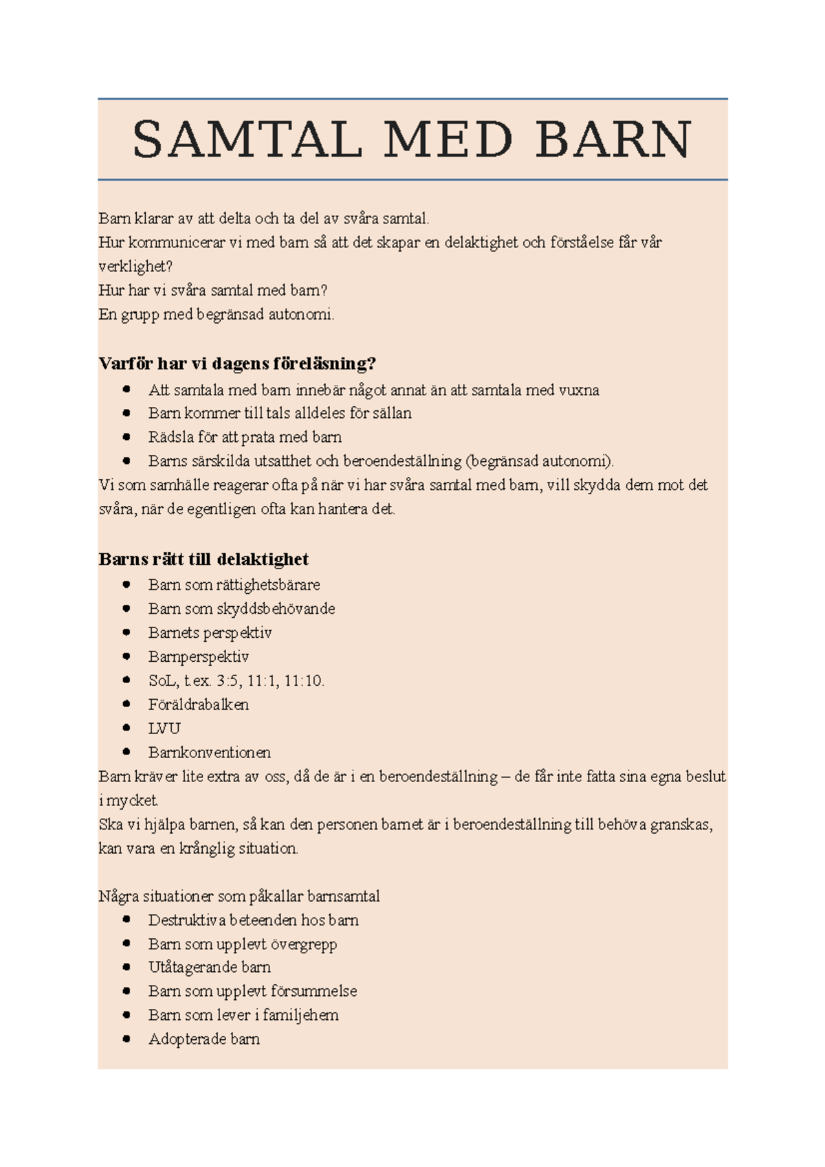 Samtal med barn - SAMTAL MED BARN Barn klarar av att delta och ta del ...