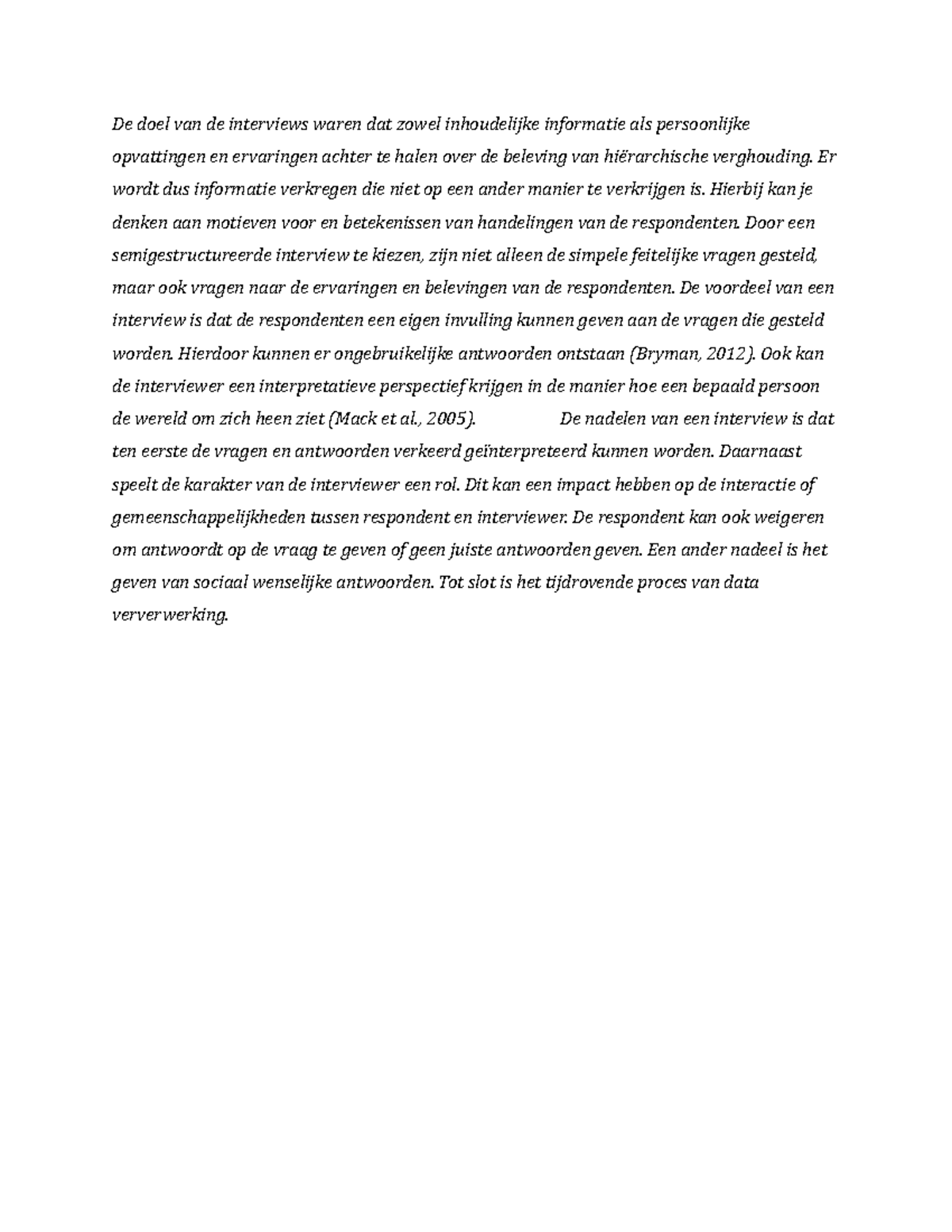 Voordeel en nadeel interviews - Interpersoonlijke communicatie - De ...