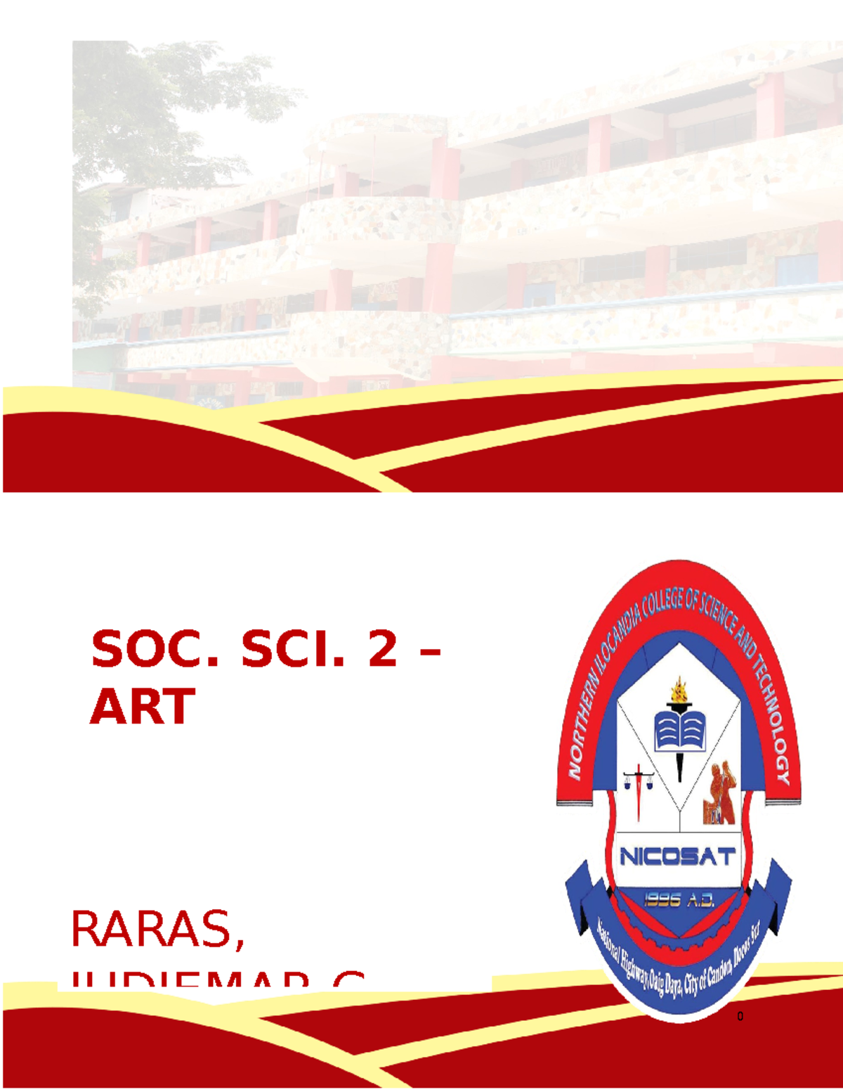 SOC.-SCI.-2- Semifinals - 0 RARAS, JUDIEMAR G. SOC. SCI. 2 – ART ART ...