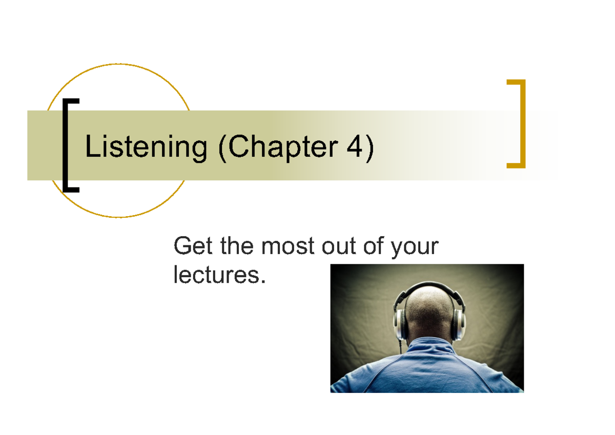 CAP UNIT 3 Listening Skills - Get the most out of your lectures ...