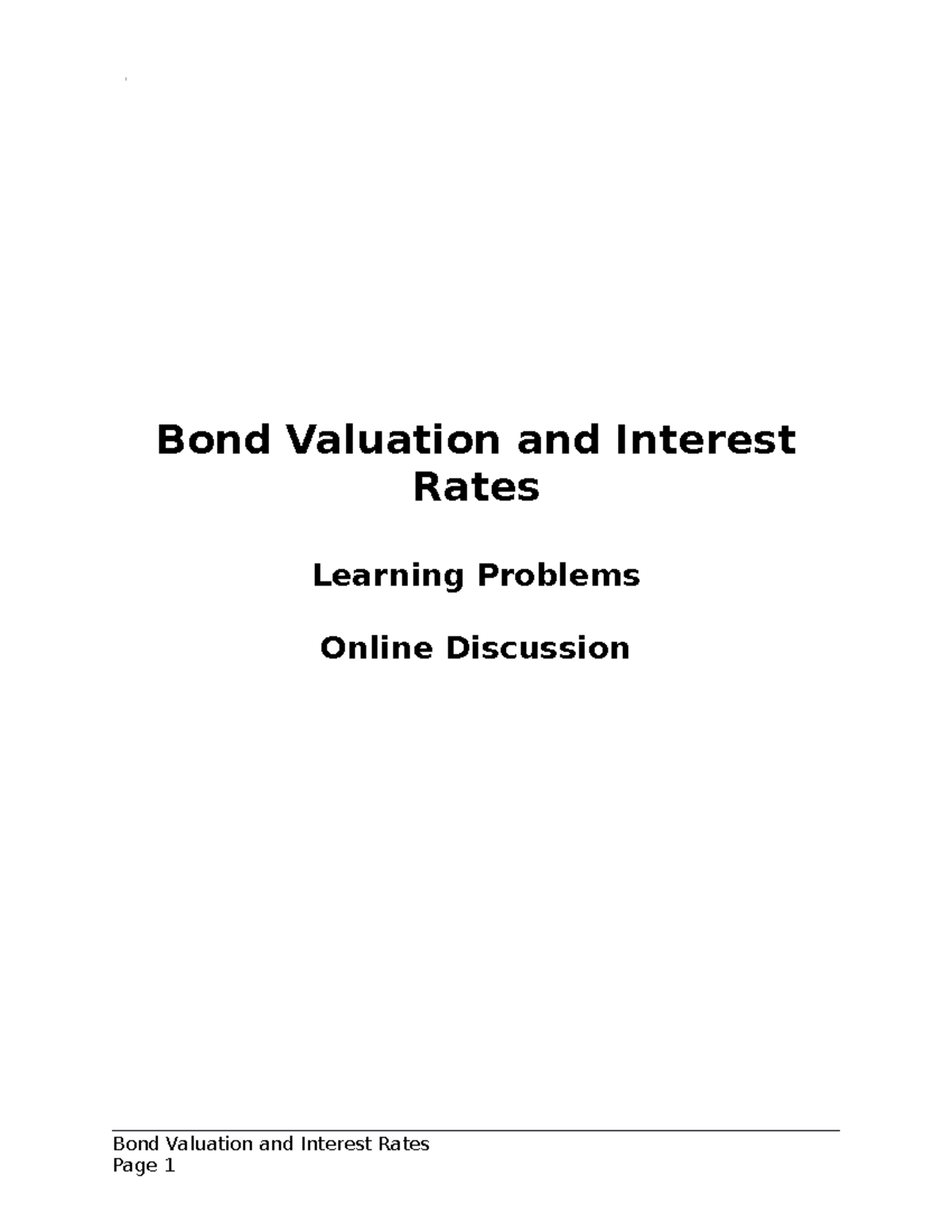 Problems - Bond Valuation and Interest Rates - Bond Valuation and ...