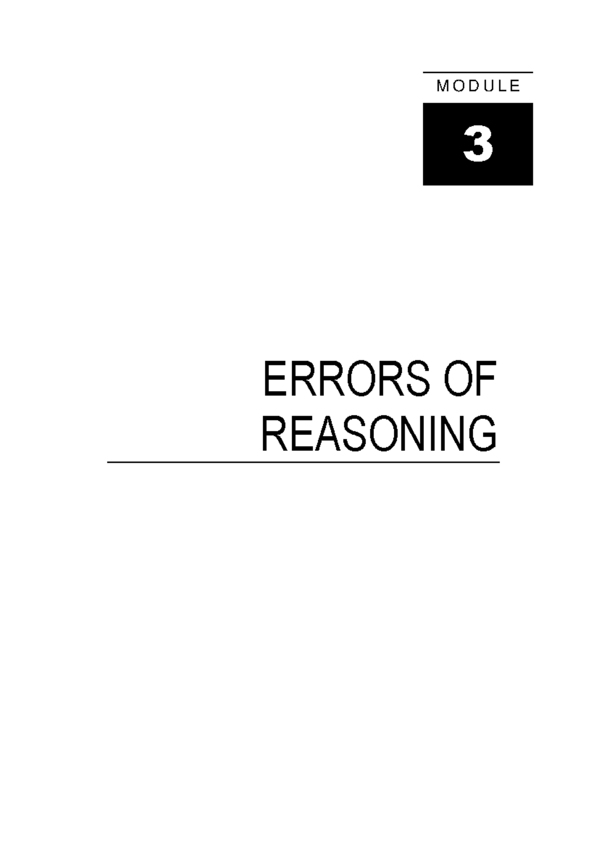 Topic 7 - notes for studies - ERRORS OF REASONING 3 M O D U L E Module ...