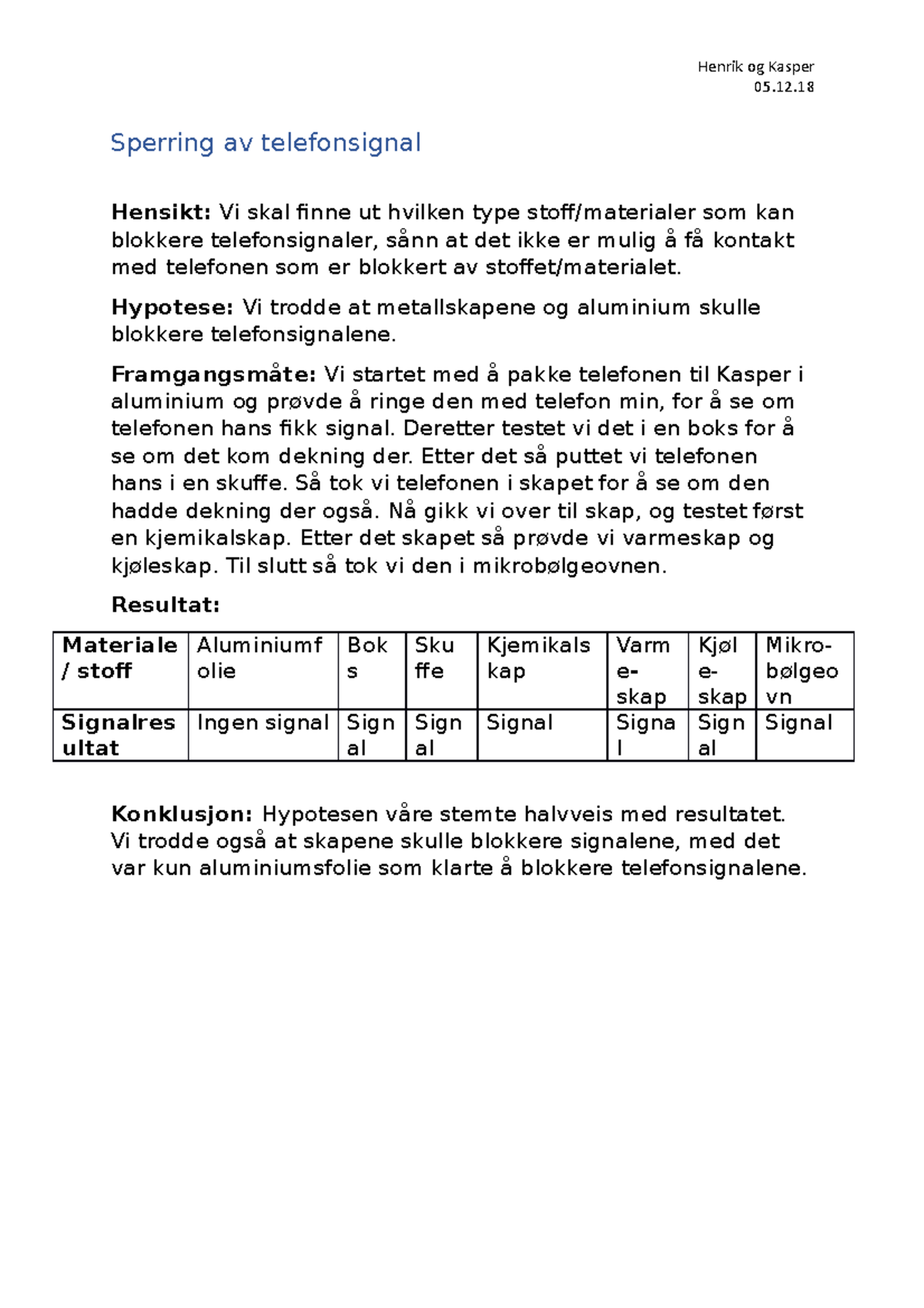 Sperring av telefonsignal - Henrik og Kasper 05. Sperring av ...