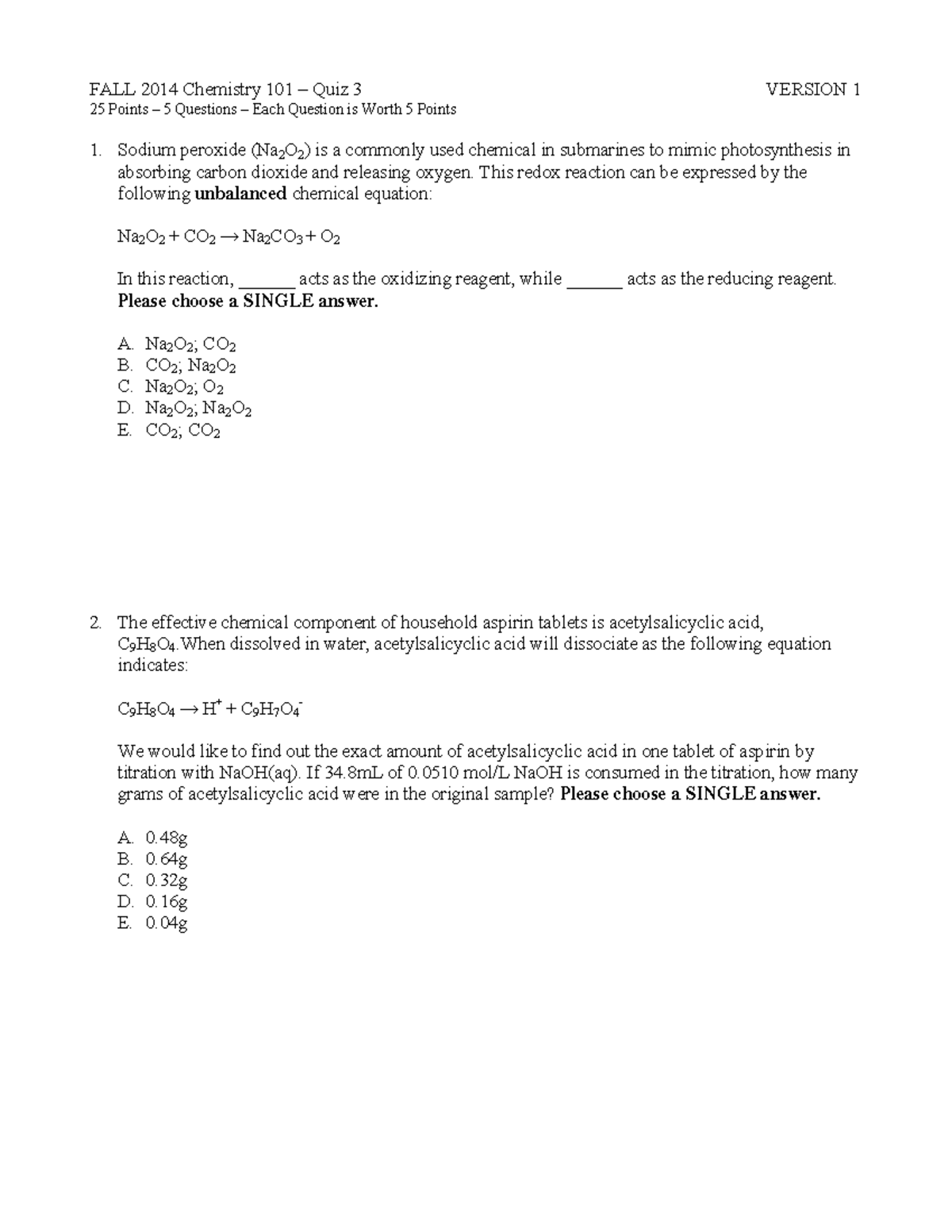 Quiz 3 - quiz 3 questions - FALL 2014 Chemistry 101 – Quiz 3 VERSION 1 ...