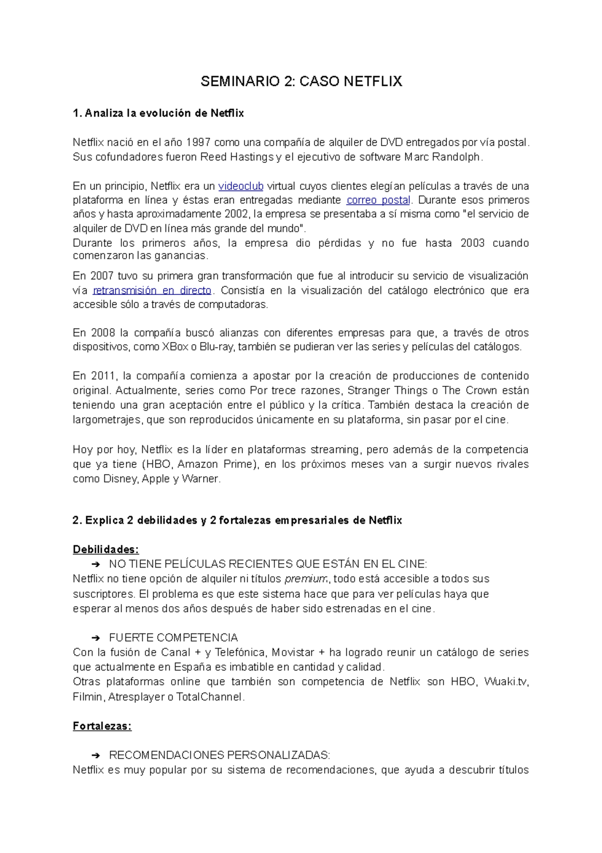 Seminario 2 CASO Netflix - SEMINARIO 2: CASO NETFLIX 1. Analiza la ...