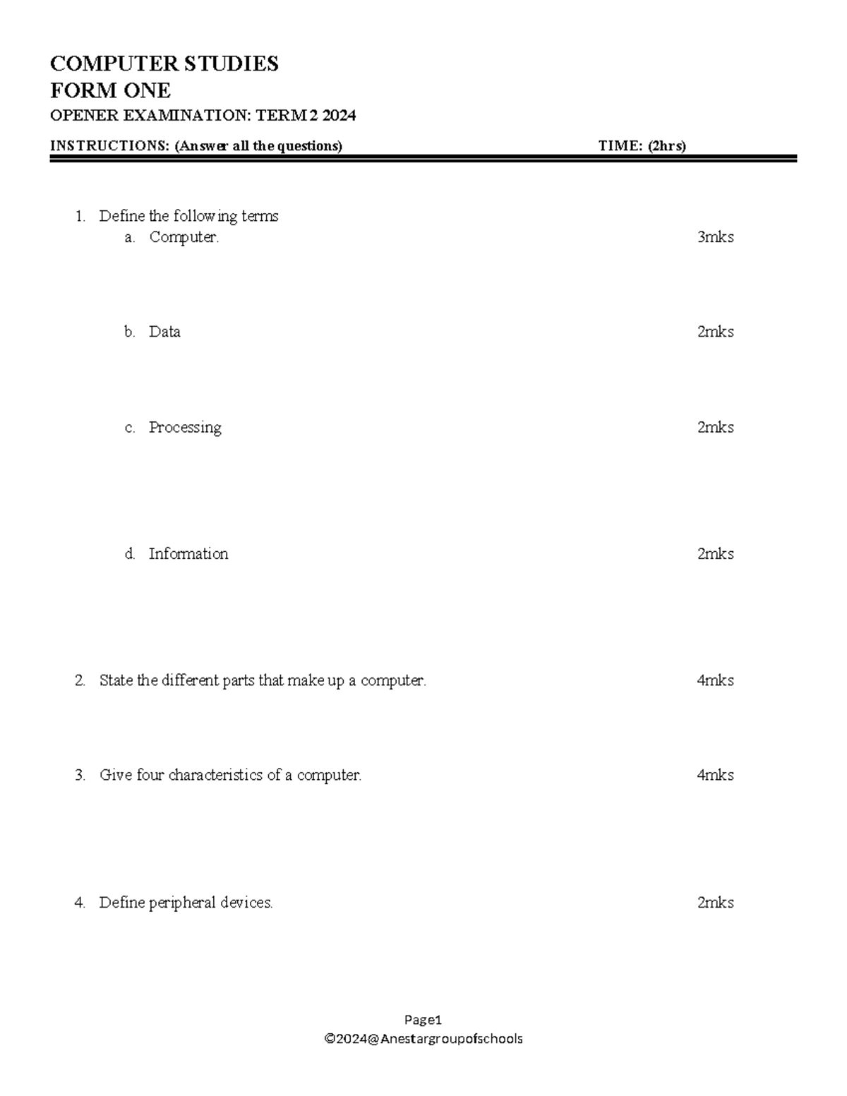 Computer-TERM2-F1- Opener-QS- Teacher CO KE - COMPUTER STUDIES FORM ONE OPENER EXAMINATION: TERM ...