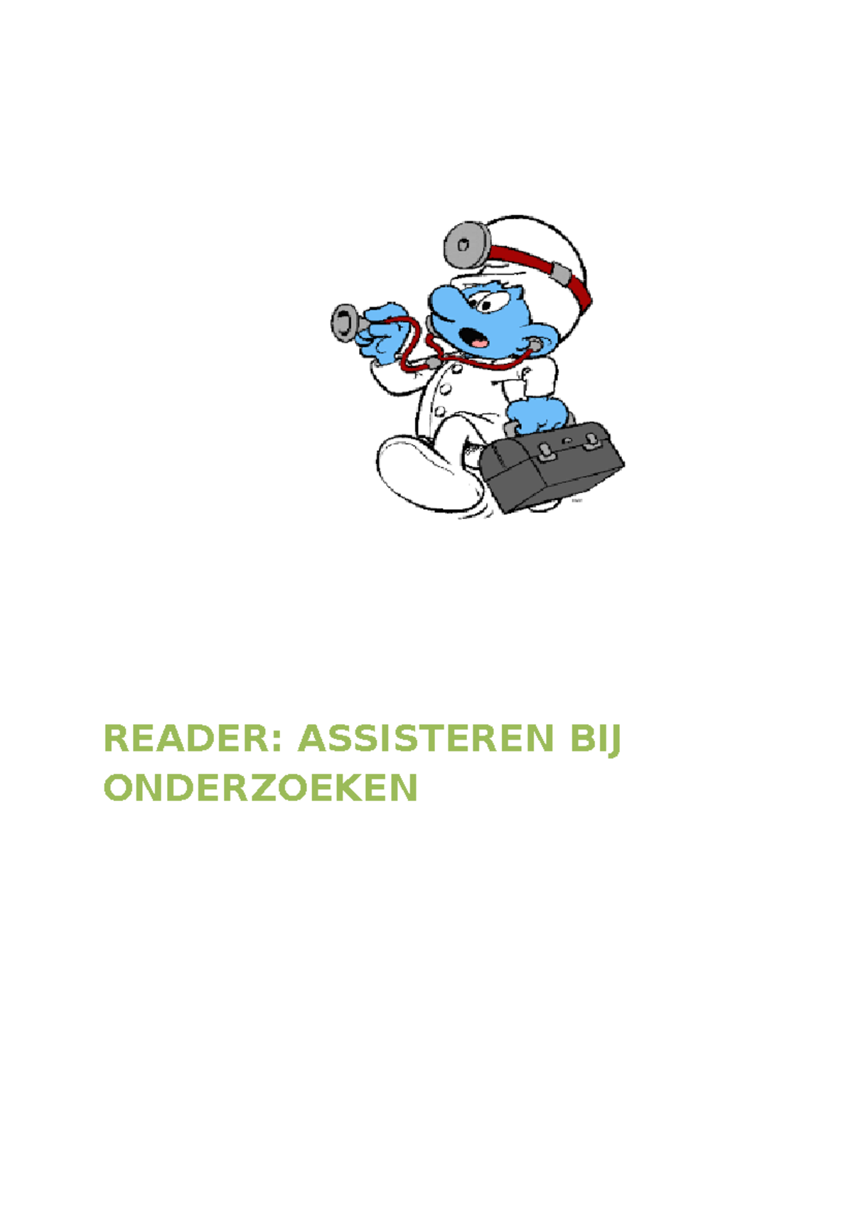 Assisteren bij onderzoek - READER: ASSISTEREN BIJ ONDERZOEKEN ...