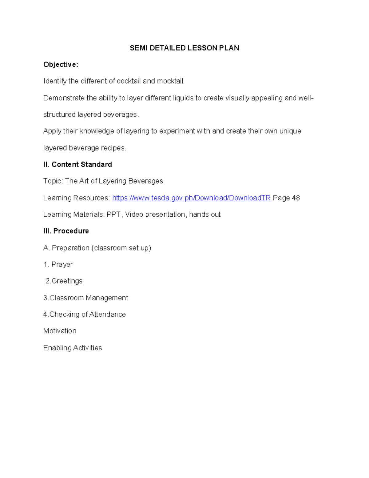Final demo lesson plan ANN - SEMI DETAILED LESSON PLAN Objective ...