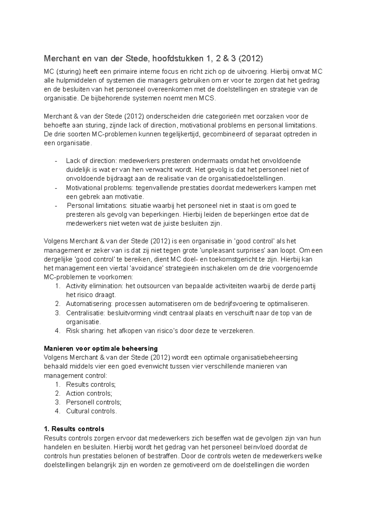 Samenvatting Merchant en van der Stede, hoofdstukken 1, 2 & 3 (2012 ...