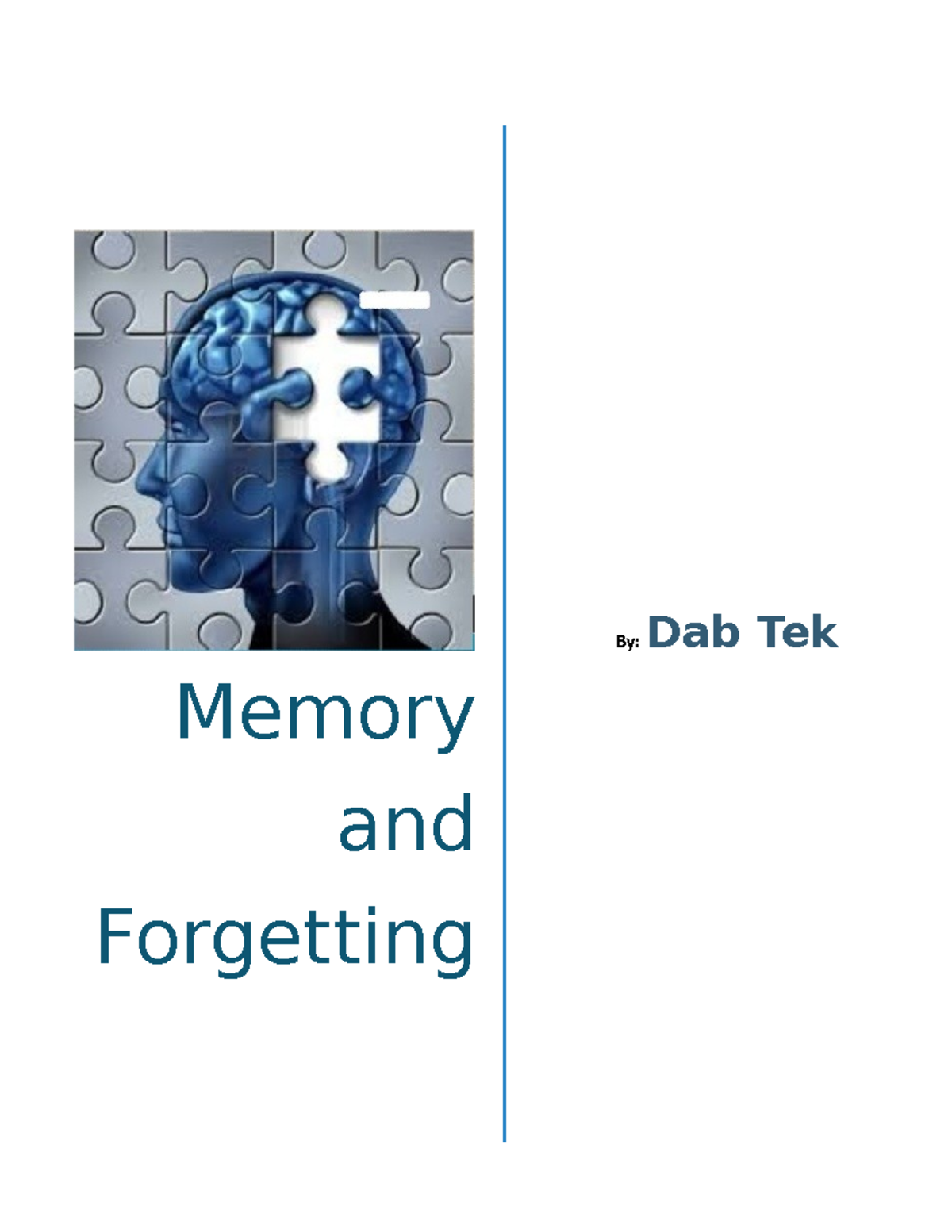 Psychology of Memory and Forgetting - : Memory and Forgetting Dab Tek ...