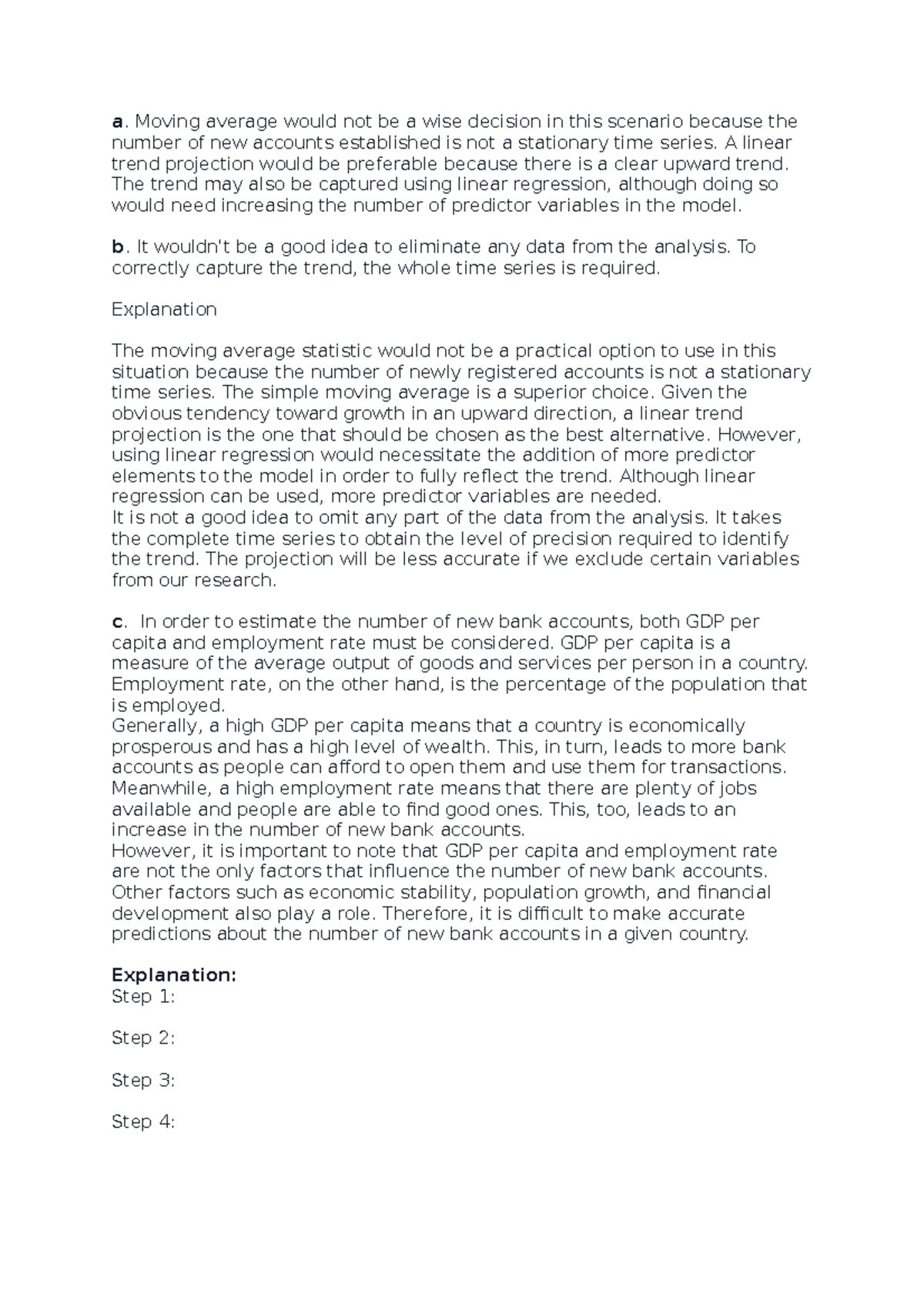 Mam - practice answers - a. Moving average would not be a wise decision ...