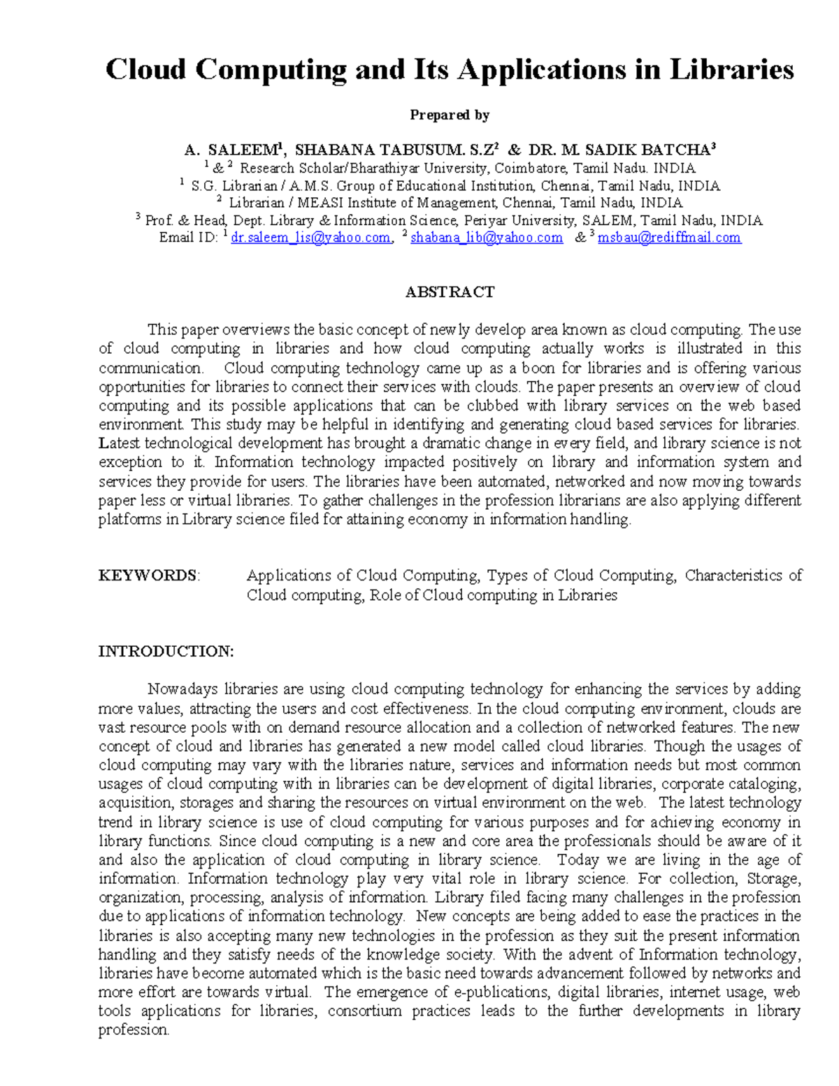 Cloud Computing and Its Applications in - SALEEM 1 , SHABANA TABUSUM. S 2 & DR. M. SADIK BATCHA ...