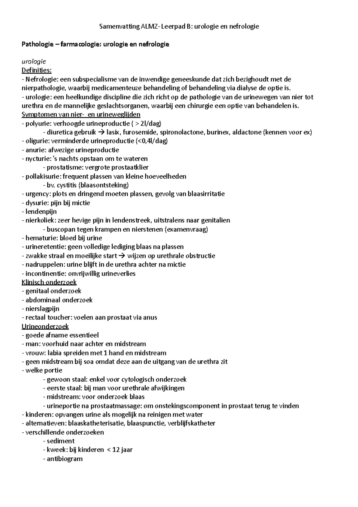 Samenvatting ALMZ LPB hco - Samenvatting ALMZ- Leerpad B: urologie en nefrologie Pathologie ...