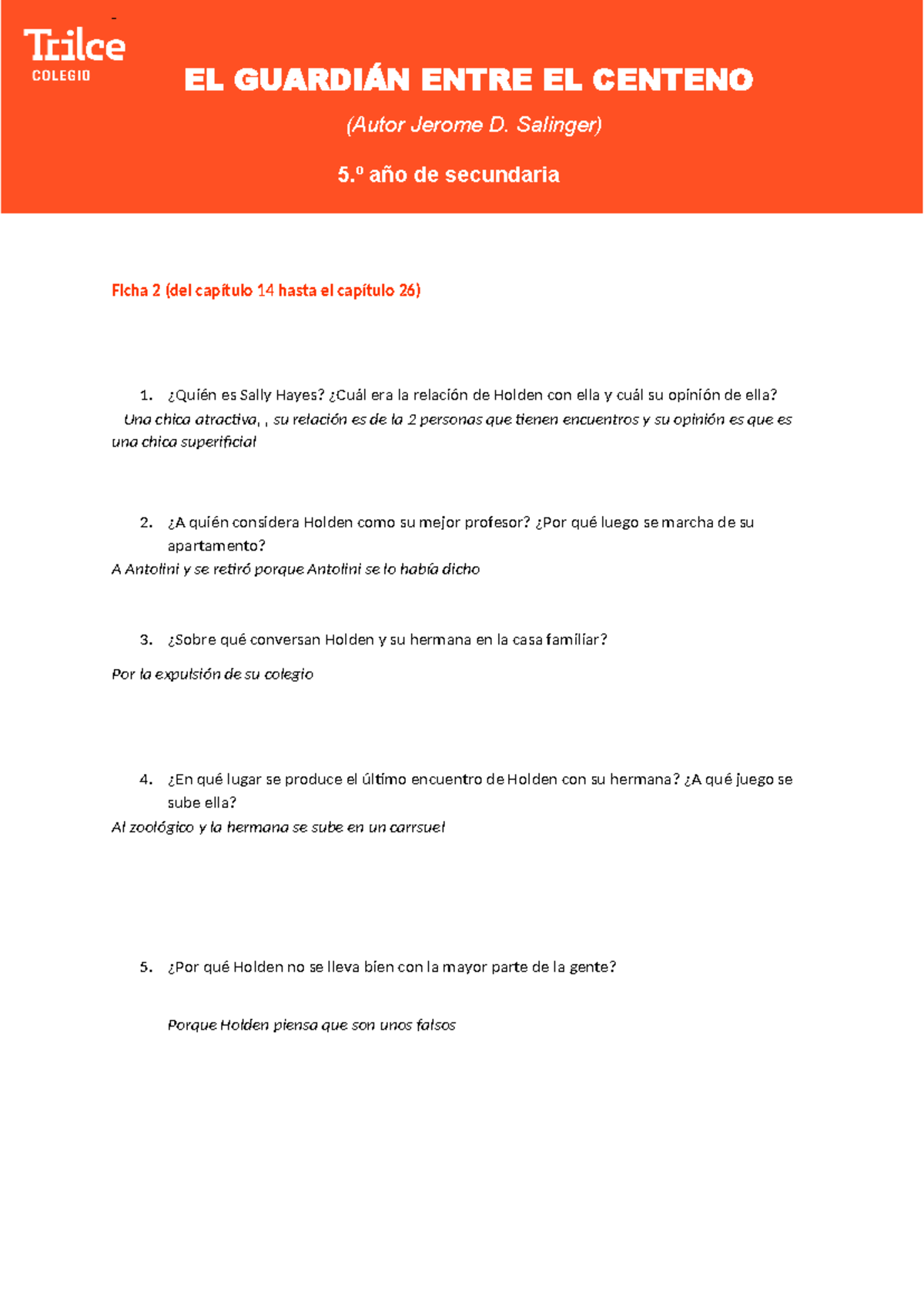 5to Sec - Libro Virtual - Ficha 2 - Ficha 2 (del capítulo 14 hasta el capítulo 26) 1. ¿Quién es ...