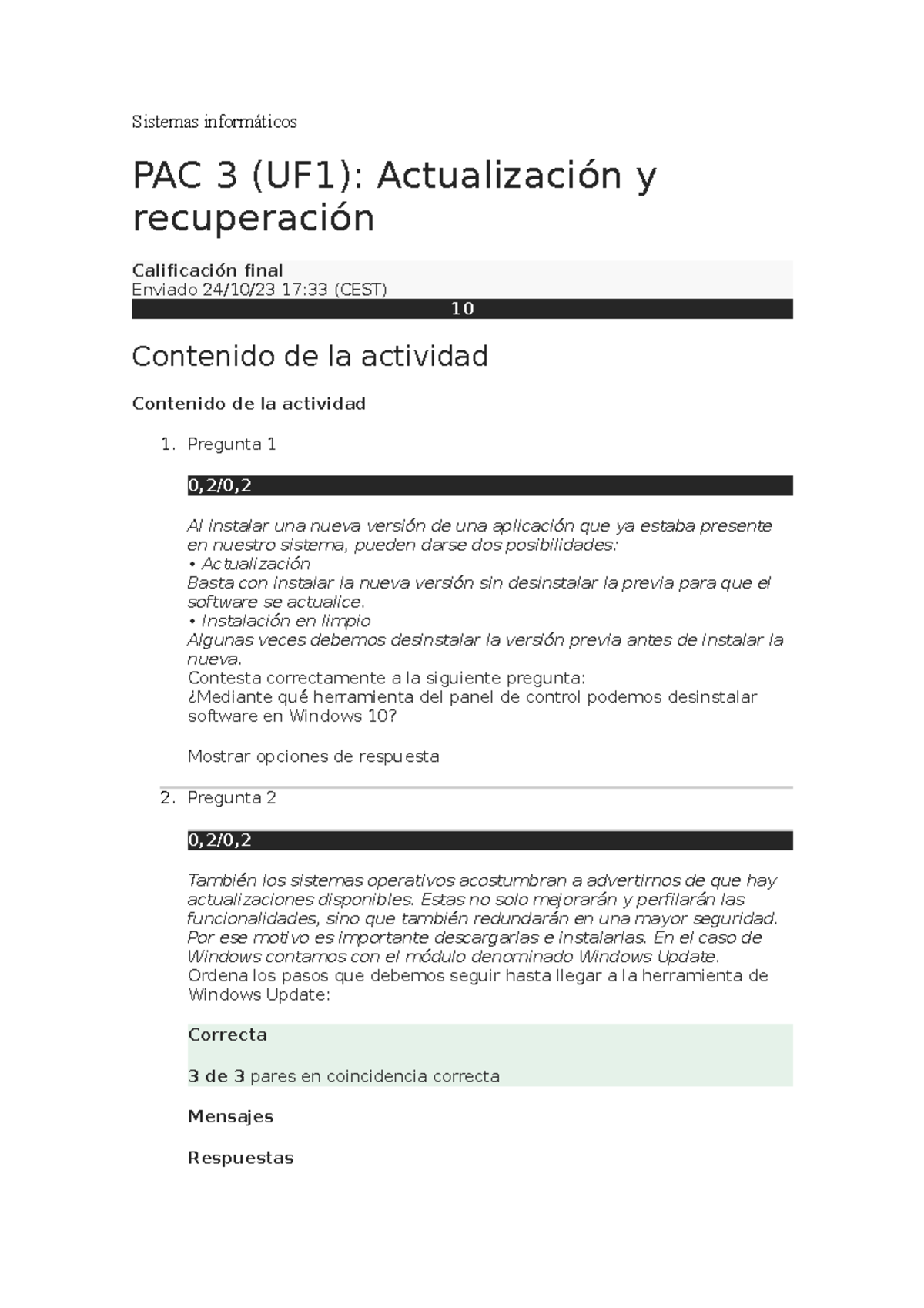 PAC3 uf1 Sistemas informáticos - Sistemas informáticos PAC 3 (UF1): Actualización y recuperación ...