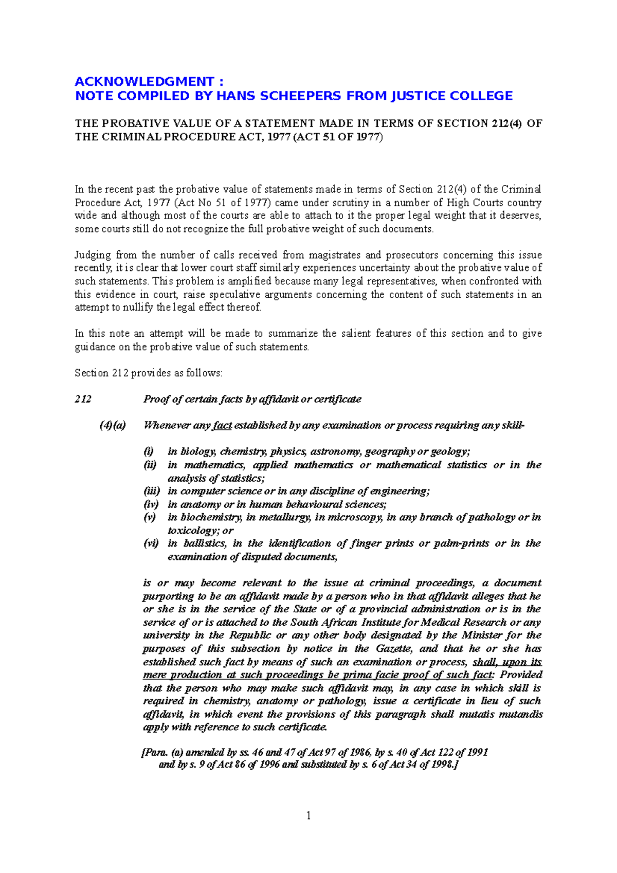 THE Evidential Value OF A Statement MADE IN Terms OF Section 212 ...