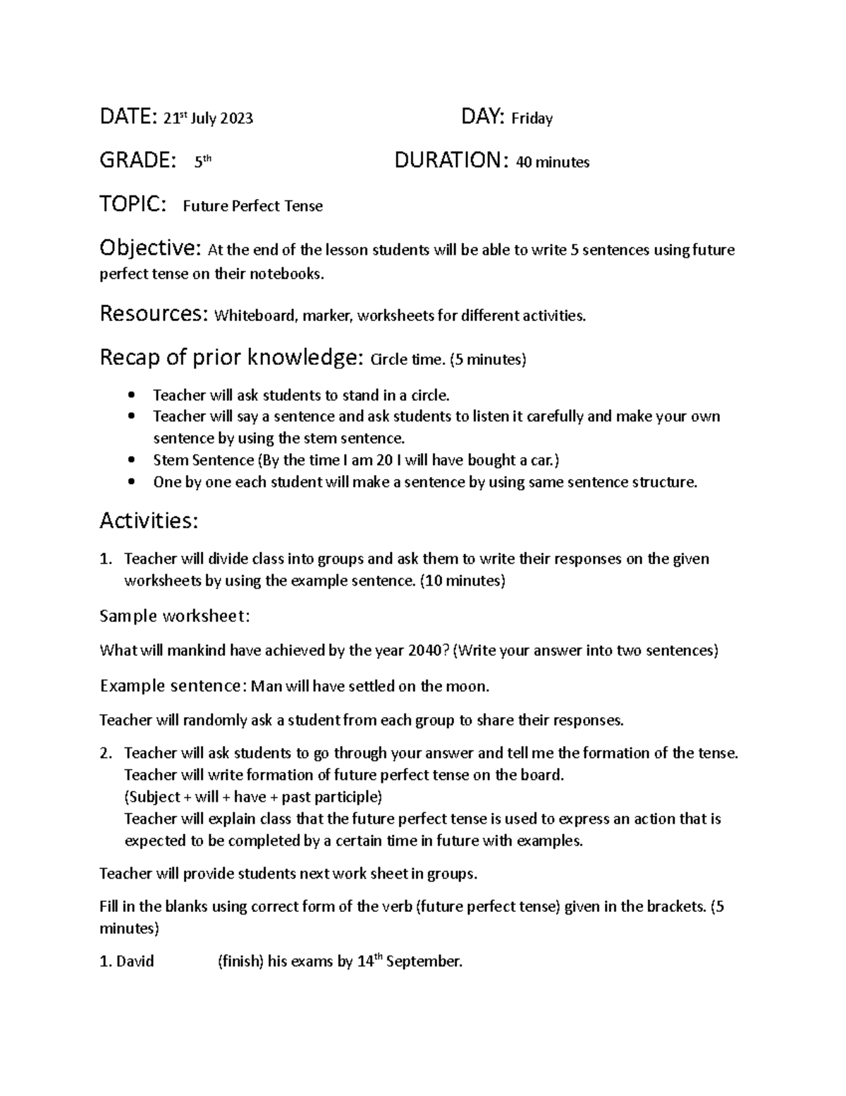 Lesson plan - DATE: 21 st July 2023 DAY: Friday GRADE: 5 th DURATION ...