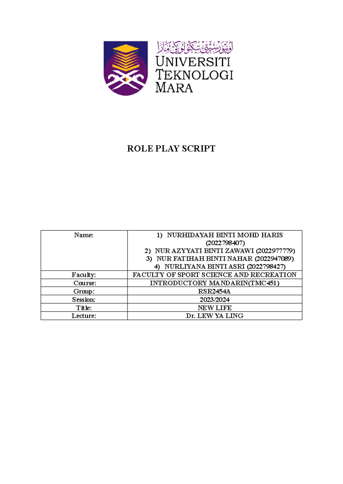 Nurhidayah Binti MOHD Haris - ROLE PLAY SCRIPT Name: 1) NURHIDAYAH ...