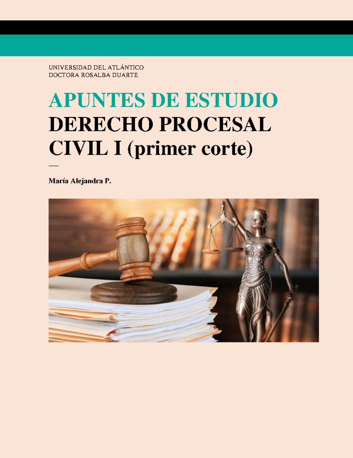 Derecho Procesal Civil- Primer Parcial - UNIVERSIDAD DEL ATLÁNTICO ...