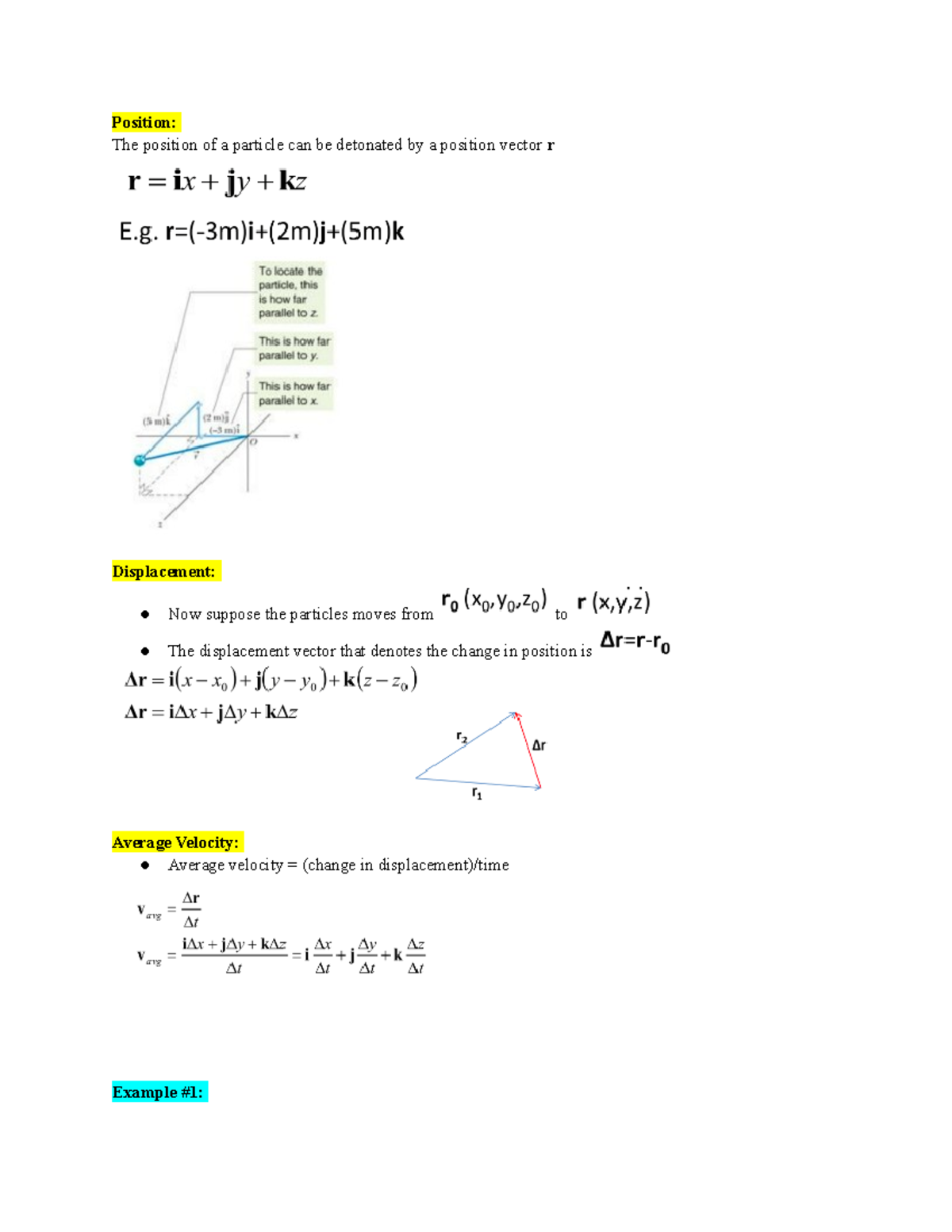 Chapter 3 3D Kinematics - Position: The position of a particle can be ...